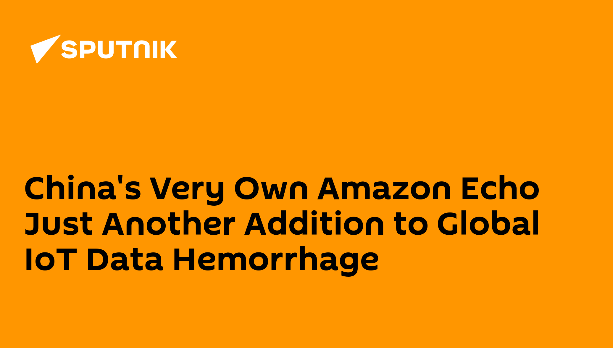 China's Very Own Amazon Echo Just Another Addition to Global IoT Data ...