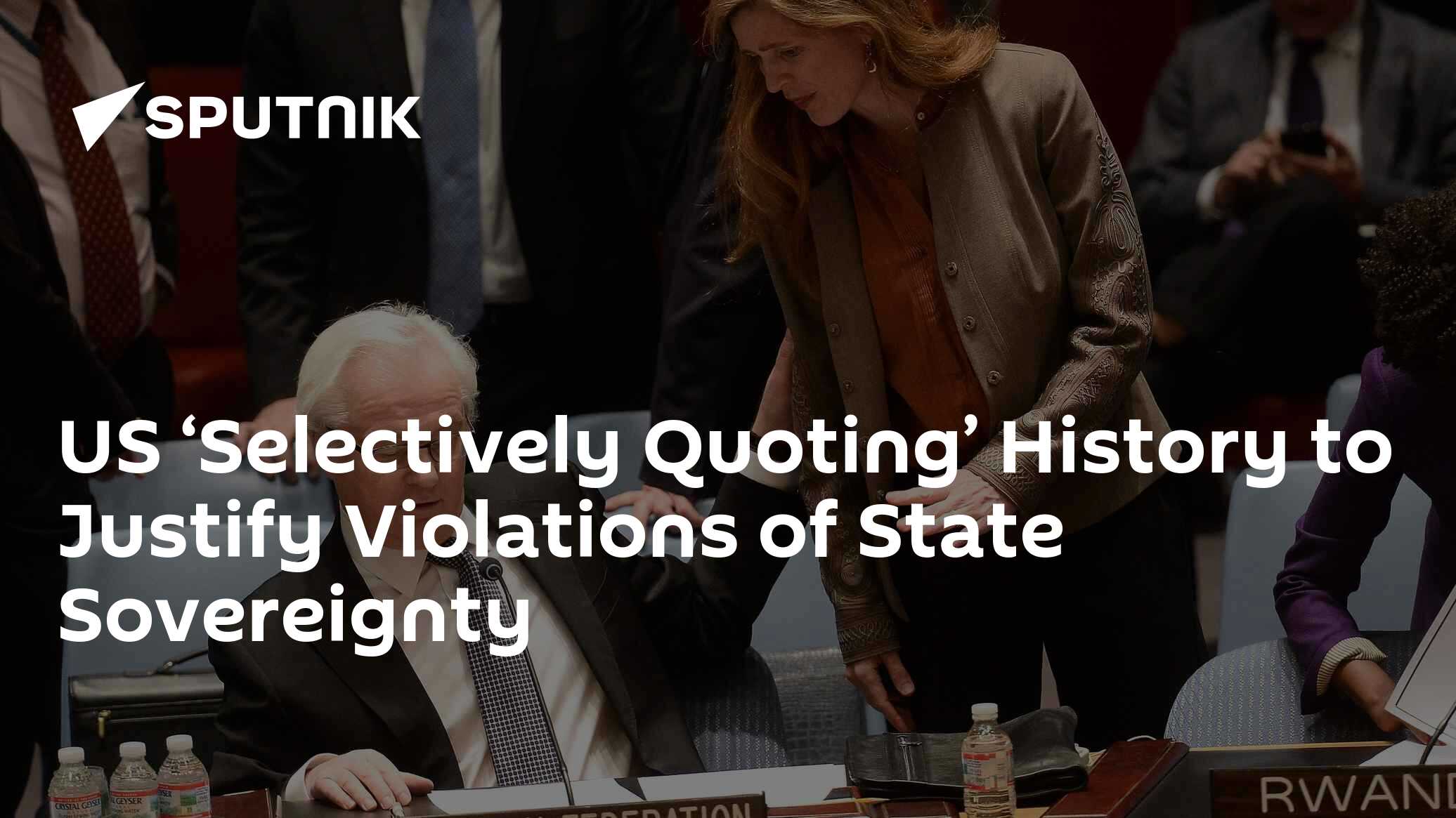 US ‘Selectively Quoting’ History to Justify Violations of State ...