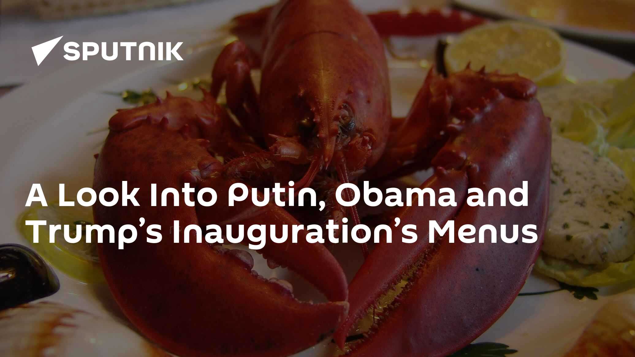 A Look Into Putin, Obama and Trump’s Inauguration’s Menus - 18.01.2017 ...