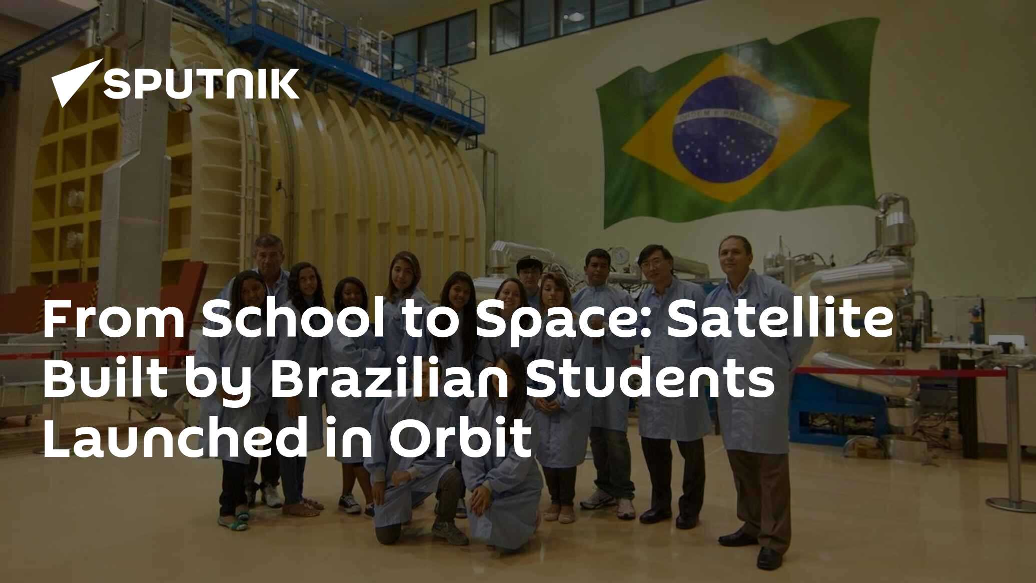 From School to Space: Satellite Built by Brazilian Students Launched in ...