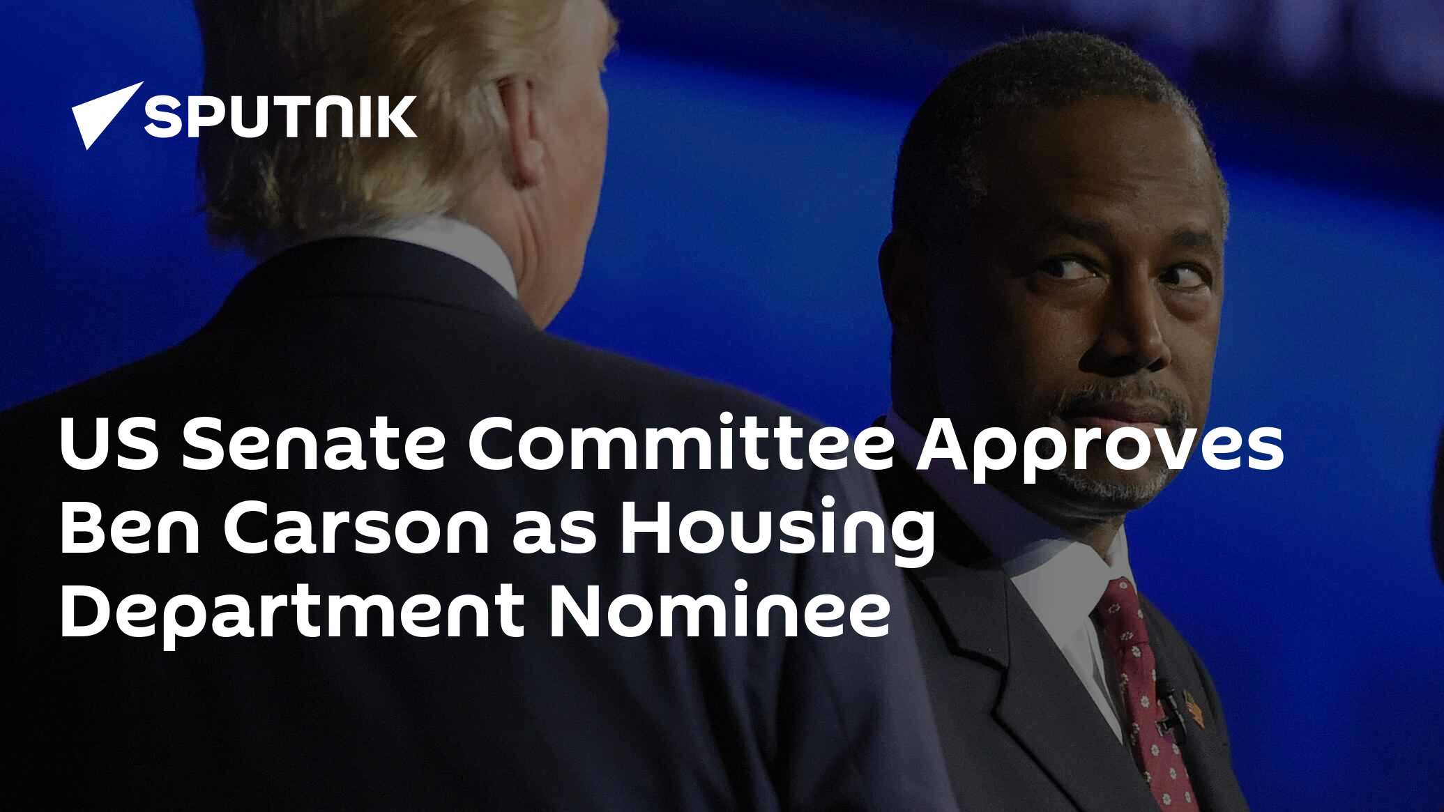 US Senate Committee Approves Ben Carson as Housing Department Nominee ...
