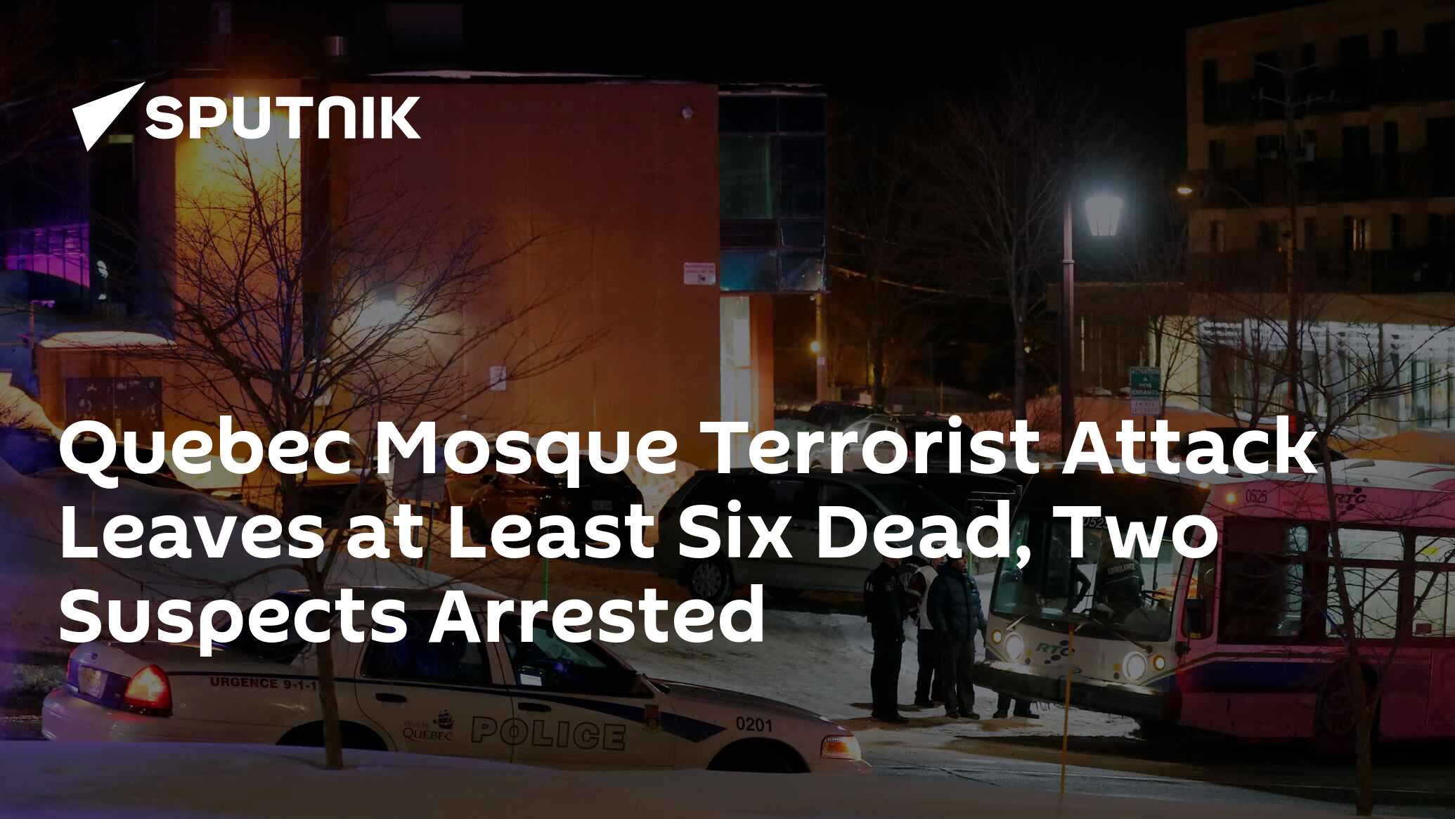 Quebec Mosque Terrorist Attack Leaves at Least Six Dead, Two Suspects ...
