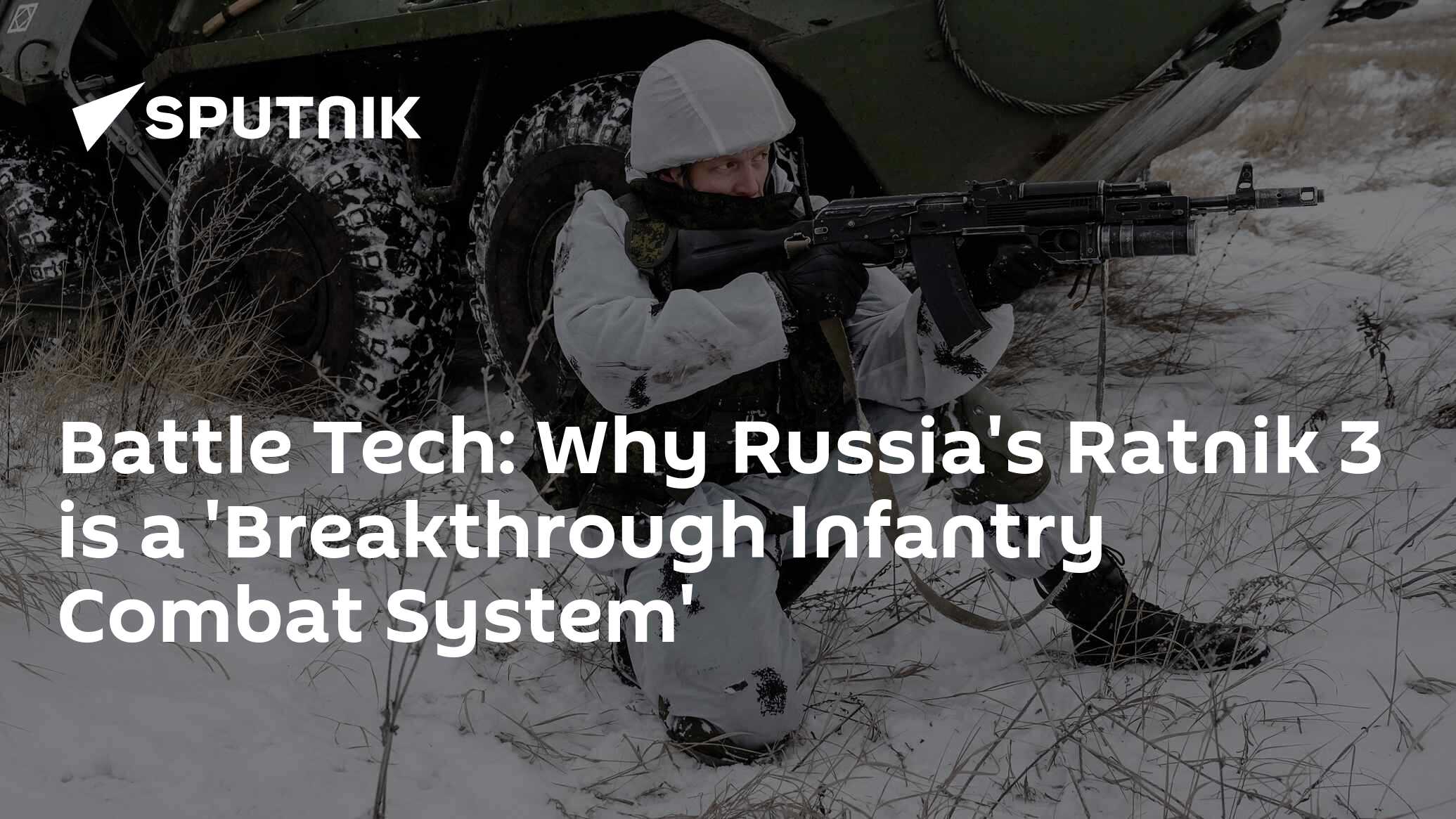 Battle Tech: Why Russia's Ratnik 3 is a 'Breakthrough Infantry Combat ...