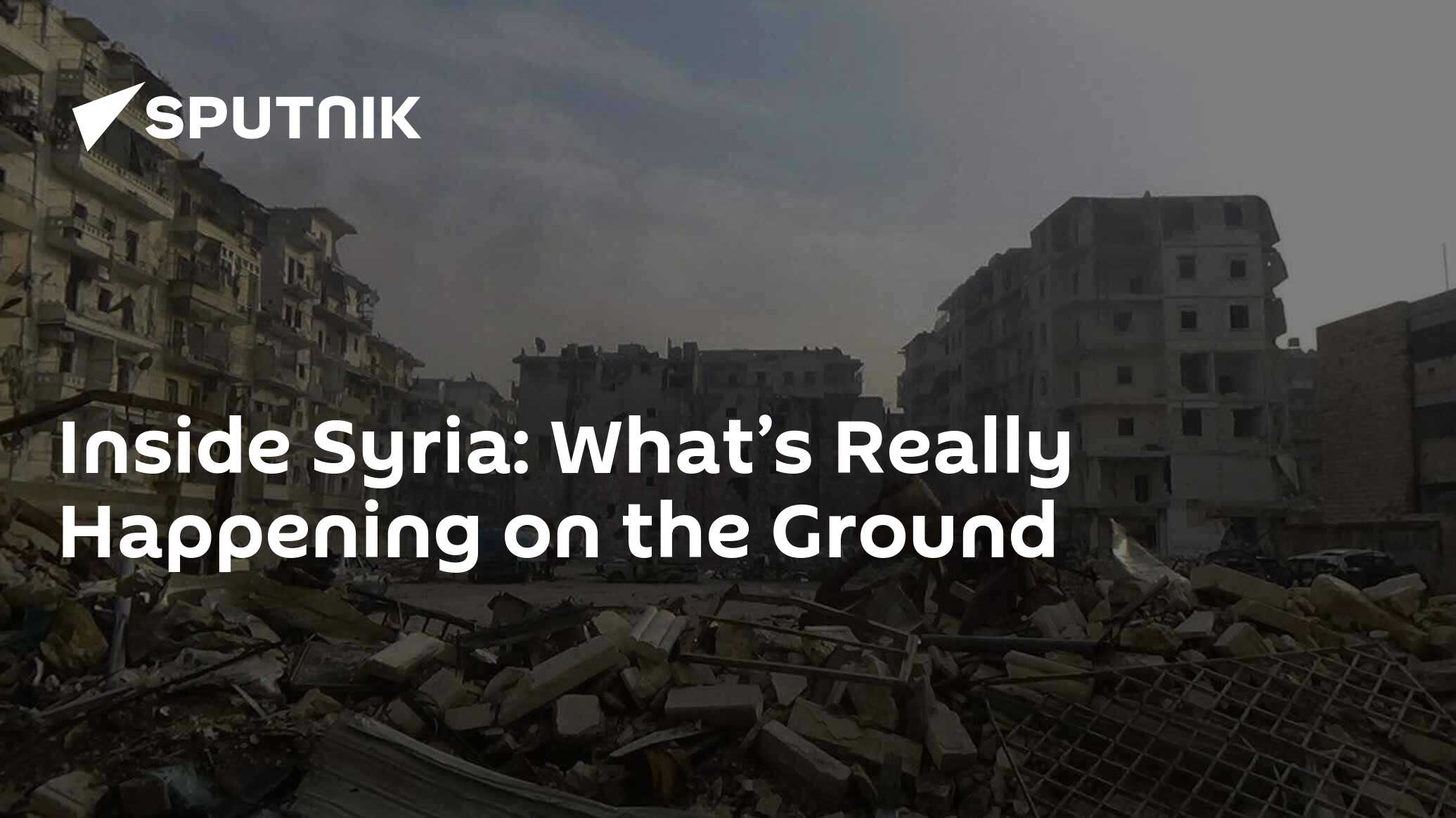 Inside Syria: What’s Really Happening on the Ground - 07.02.2017 ...