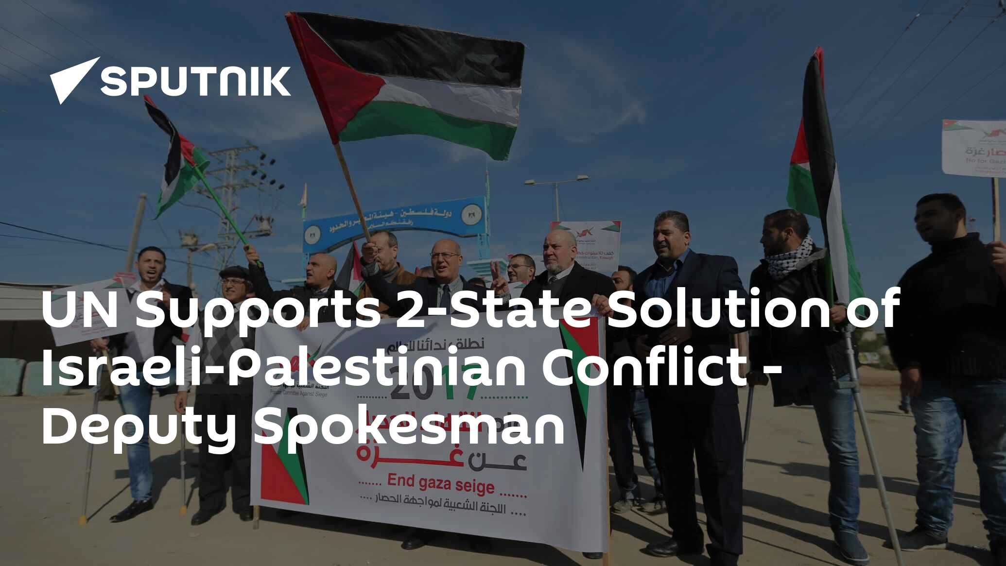 UN Supports 2-State Solution of Israeli-Palestinian Conflict - Deputy ...