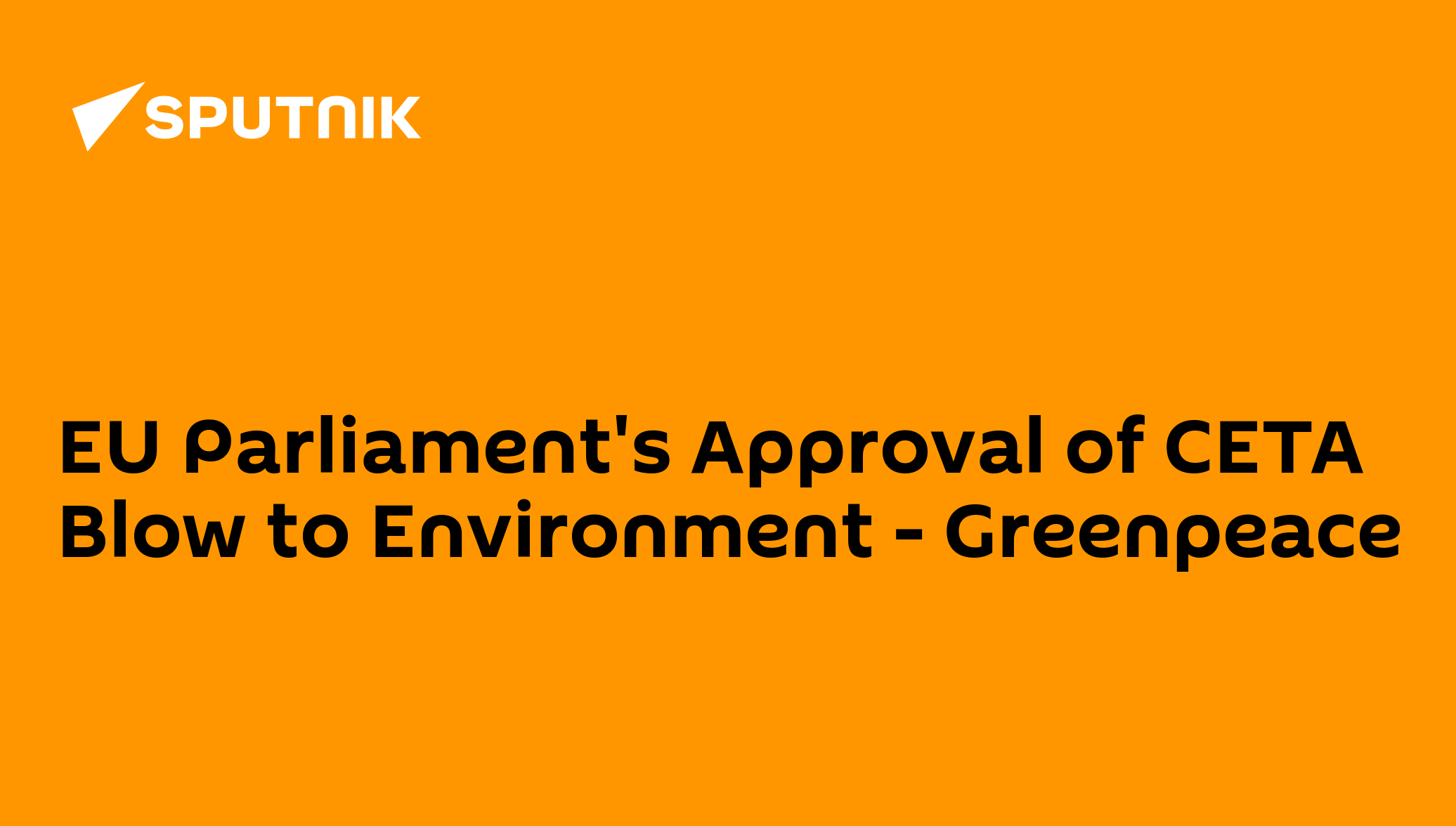 EU Parliament's Approval of CETA Blow to Environment - Greenpeace - 15. ...
