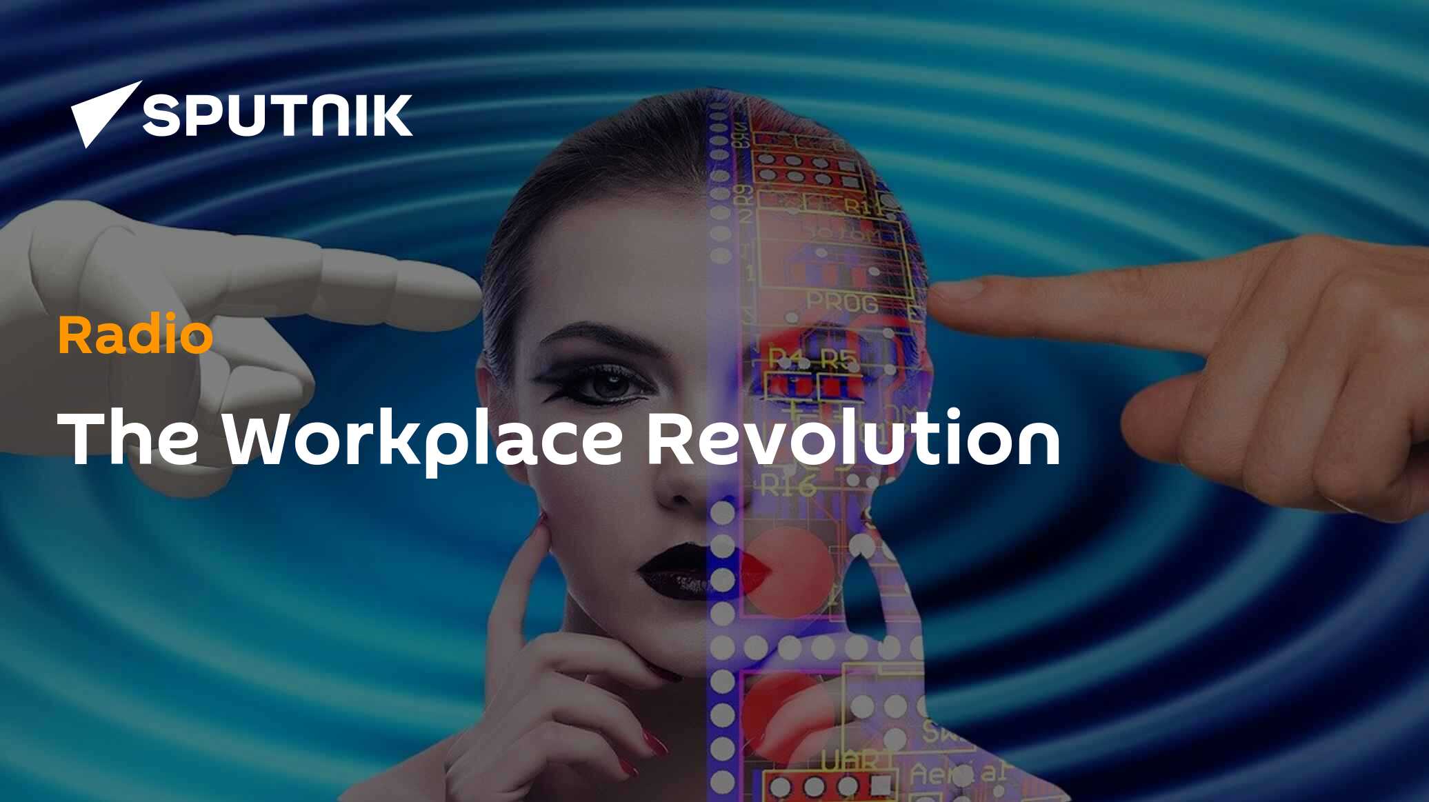 The Workplace Revolution - 16.02.2017, Sputnik International
