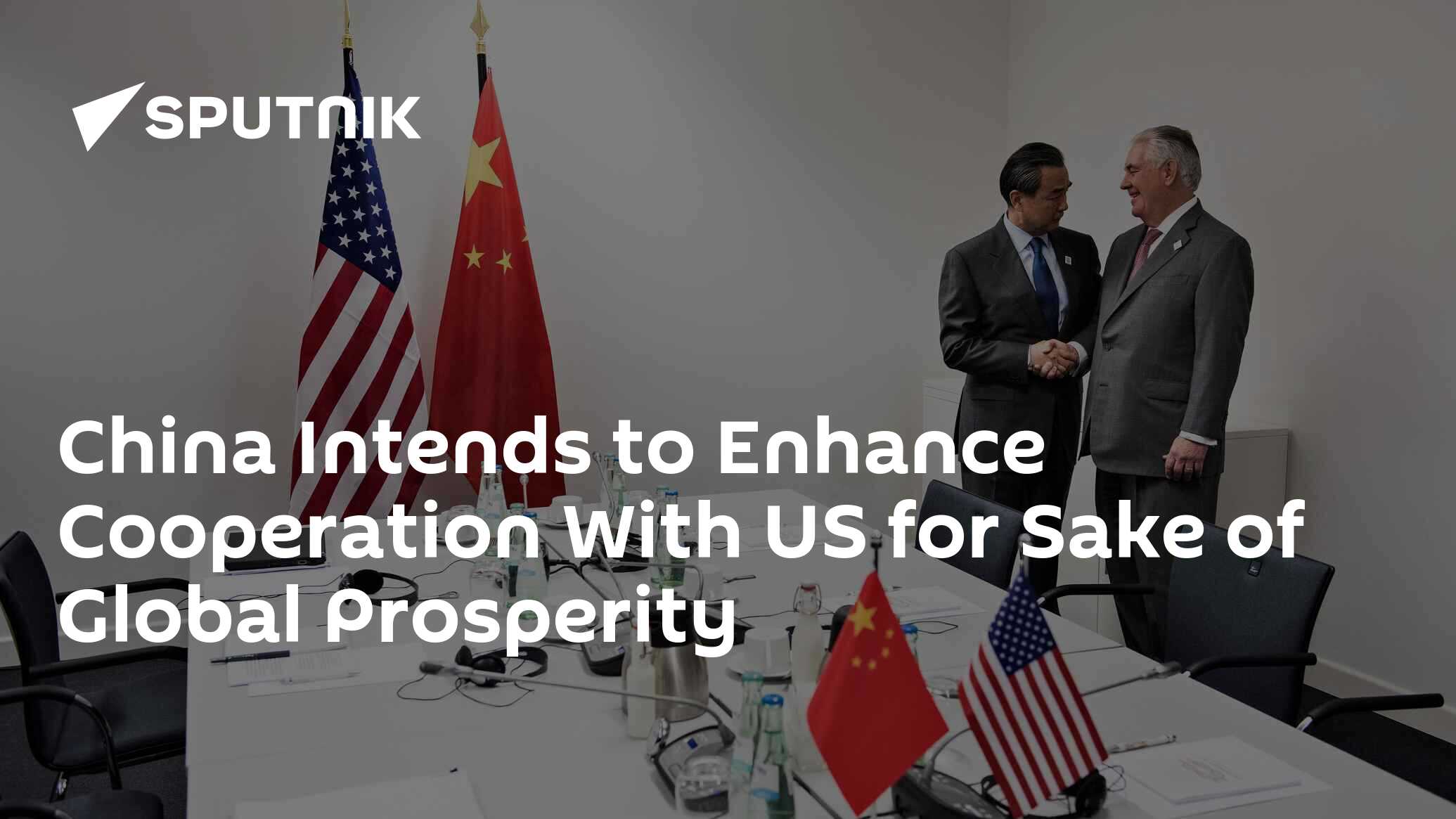 China Intends to Enhance Cooperation With US for Sake of Global ...