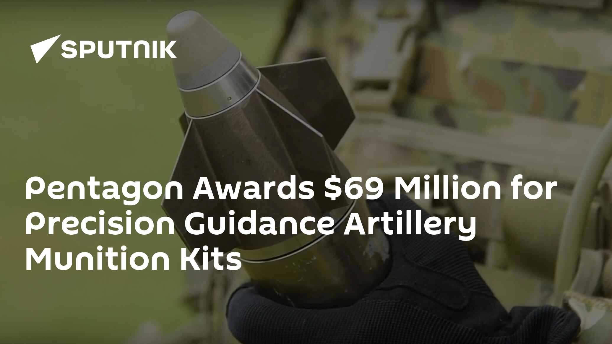 Pentagon Awards $69 Million for Precision Guidance Artillery Munition ...