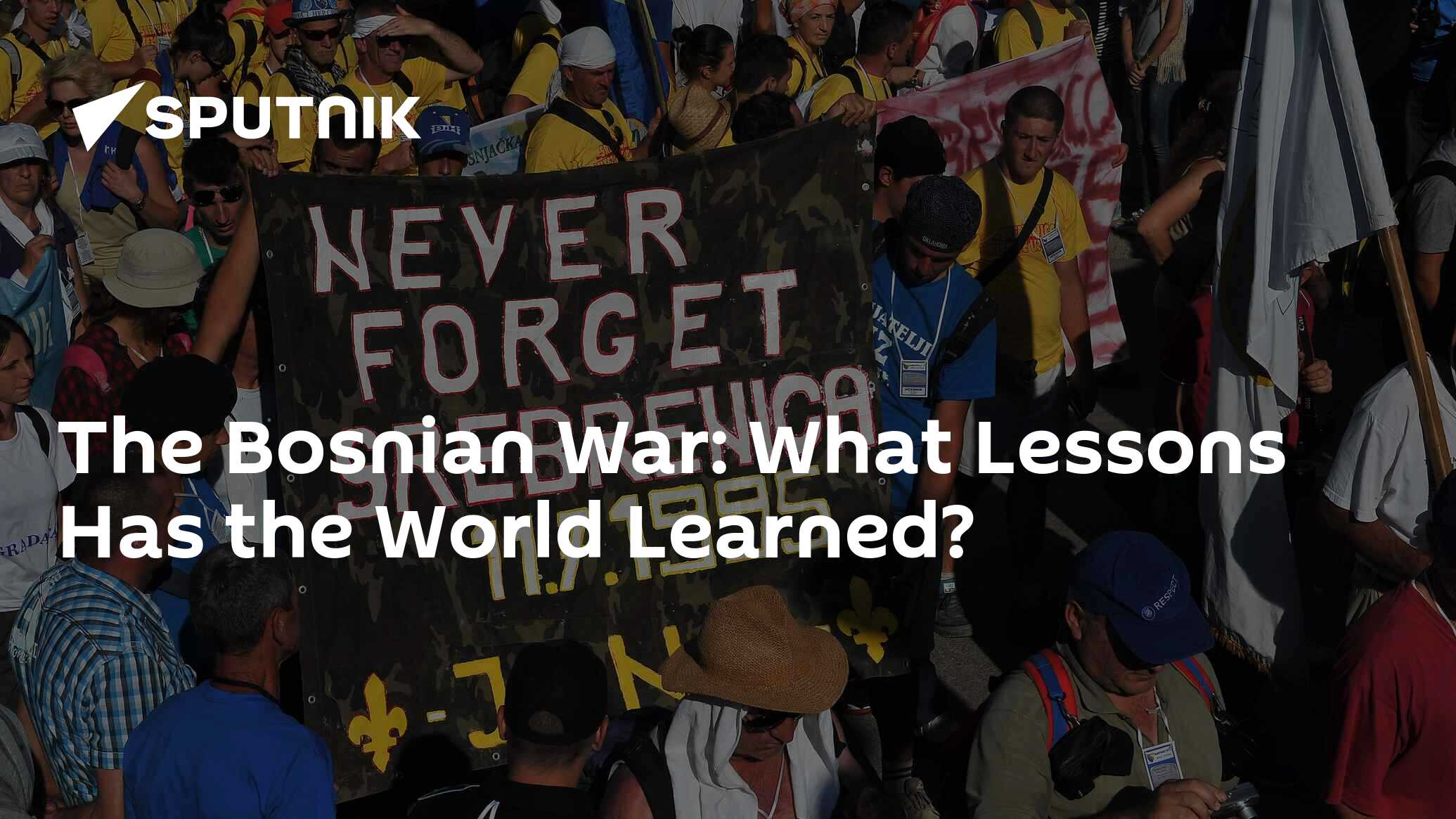 The Bosnian War: What Lessons Has the World Learned? - 04.03.2017 ...