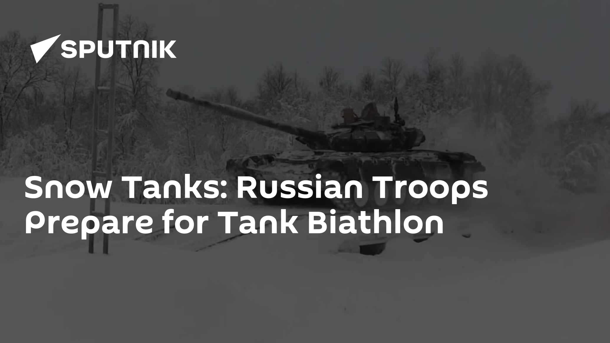 Snow Tanks: Russian Troops Prepare for Tank Biathlon - 14.03.2017 ...