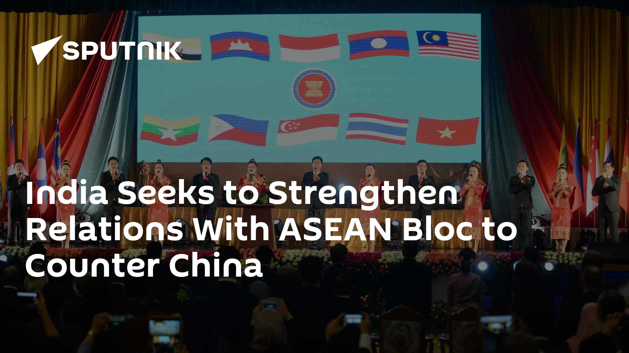 India Seeks to Strengthen Relations With ASEAN Bloc to Counter China ...