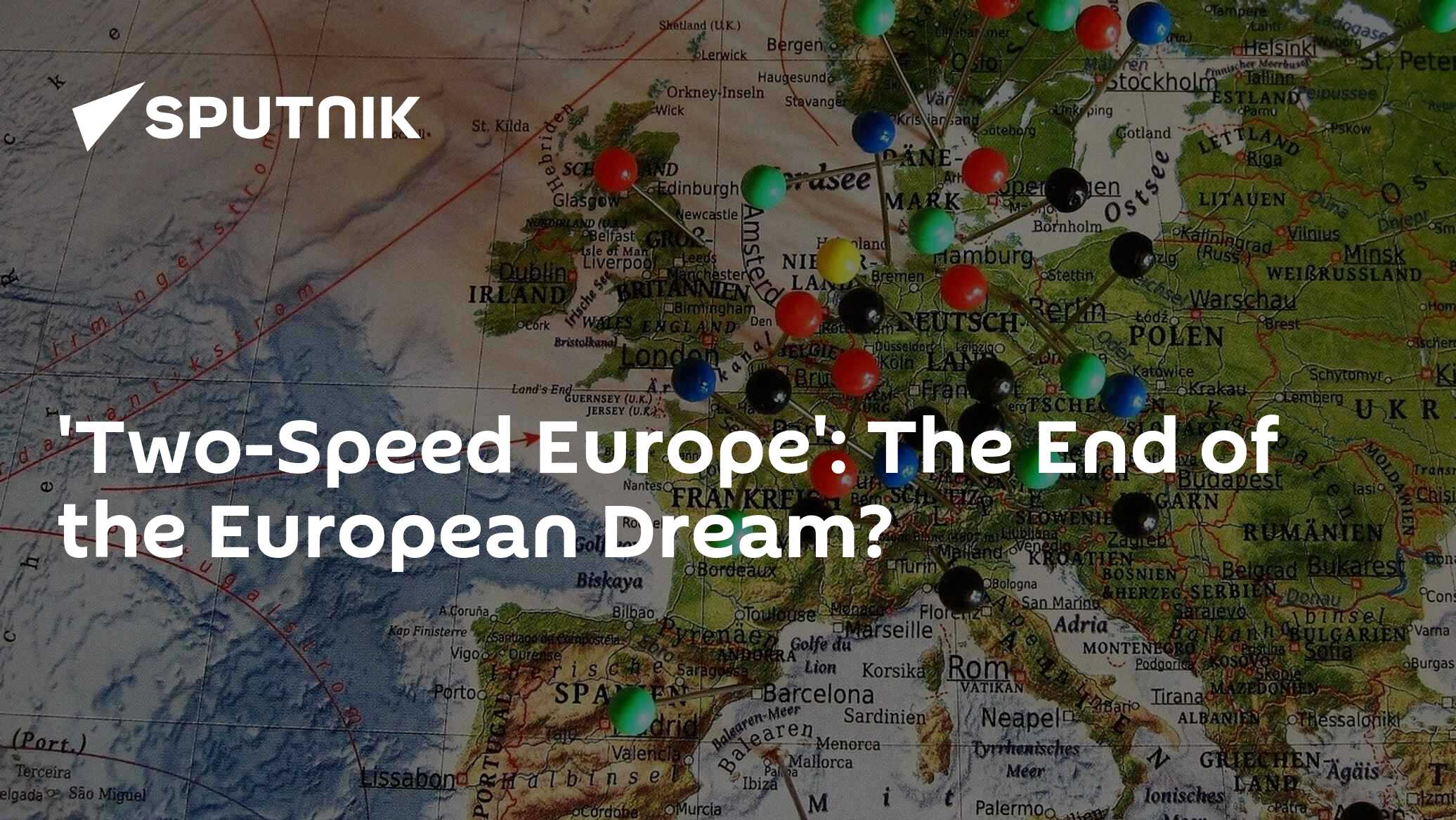 'Two-Speed Europe': The End of the European Dream? - 16.03.2017 ...