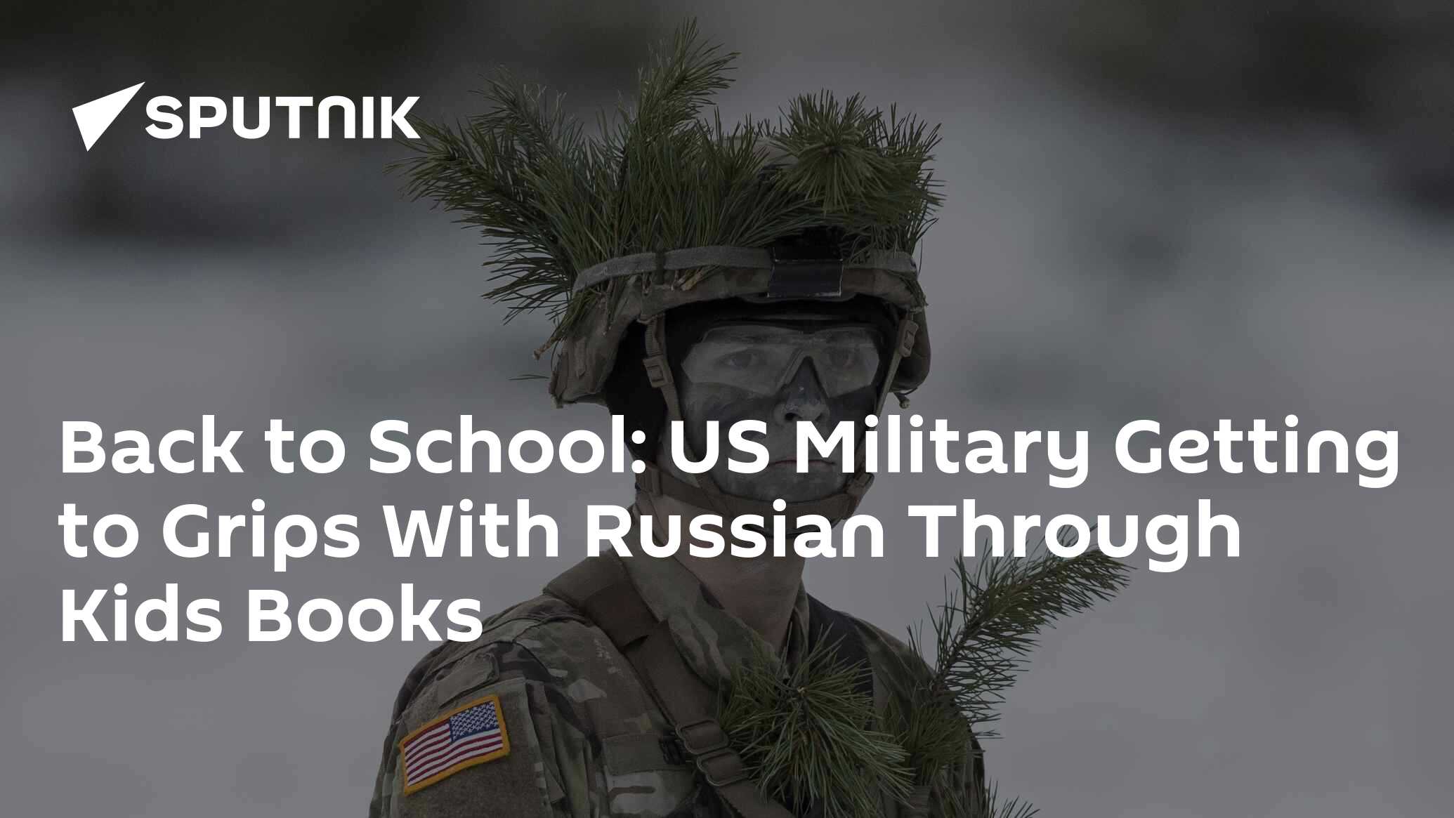 Back to School: US Military Getting to Grips With Russian Through Kids ...