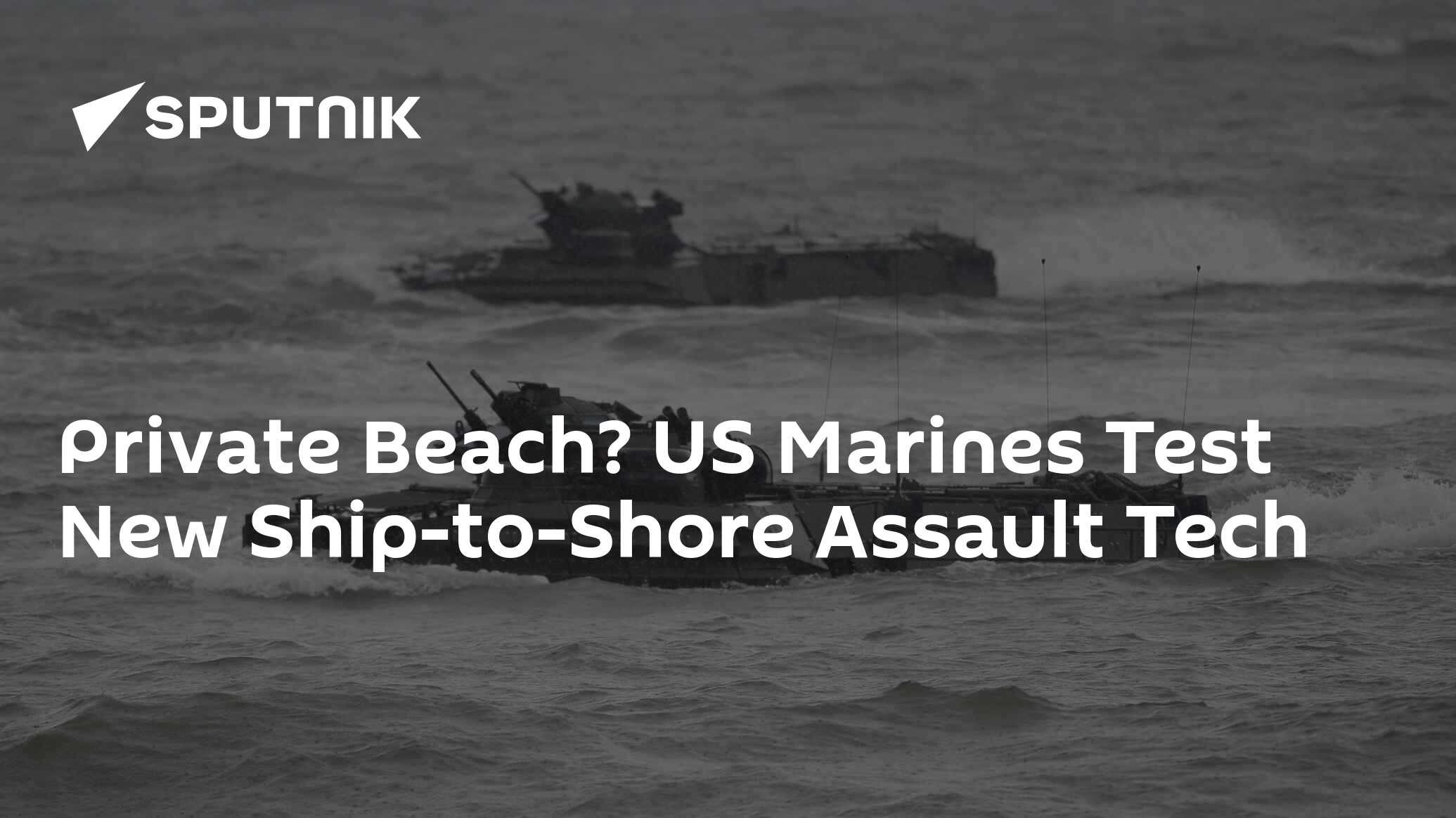 Private Beach? US Marines Test New Ship-to-Shore Assault Tech - 25.03. ...