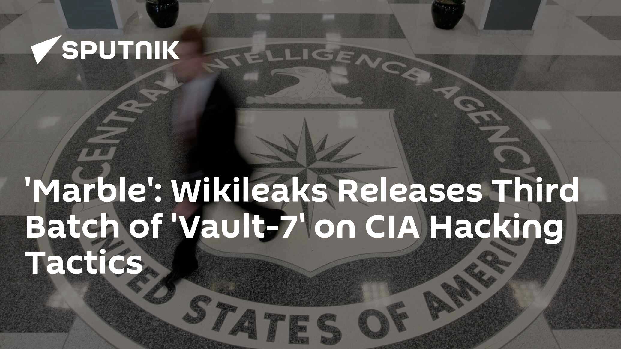 'Marble': Wikileaks Releases Third Batch of 'Vault-7' on CIA Hacking ...