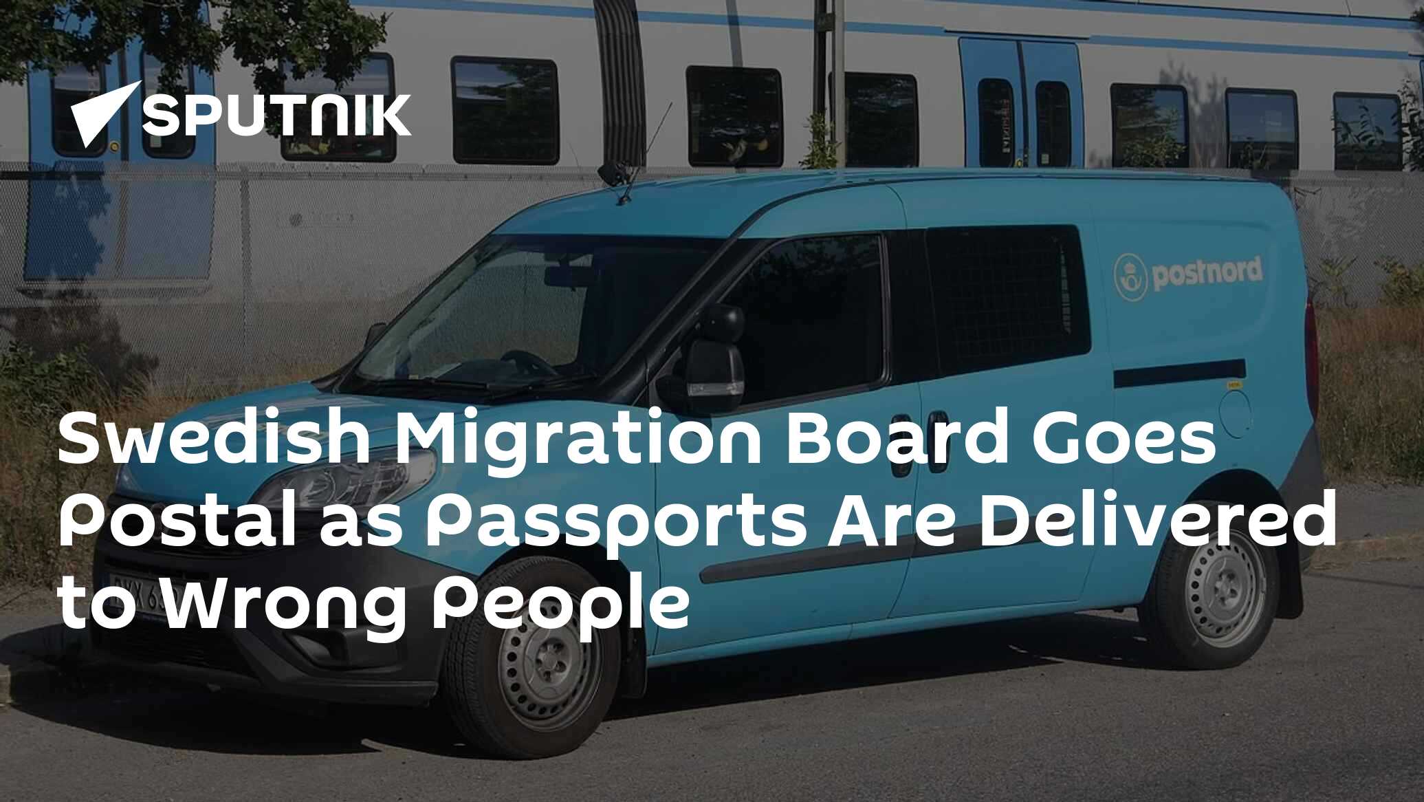 Swedish Migration Board Goes Postal as Passports Are Delivered to Wrong ...