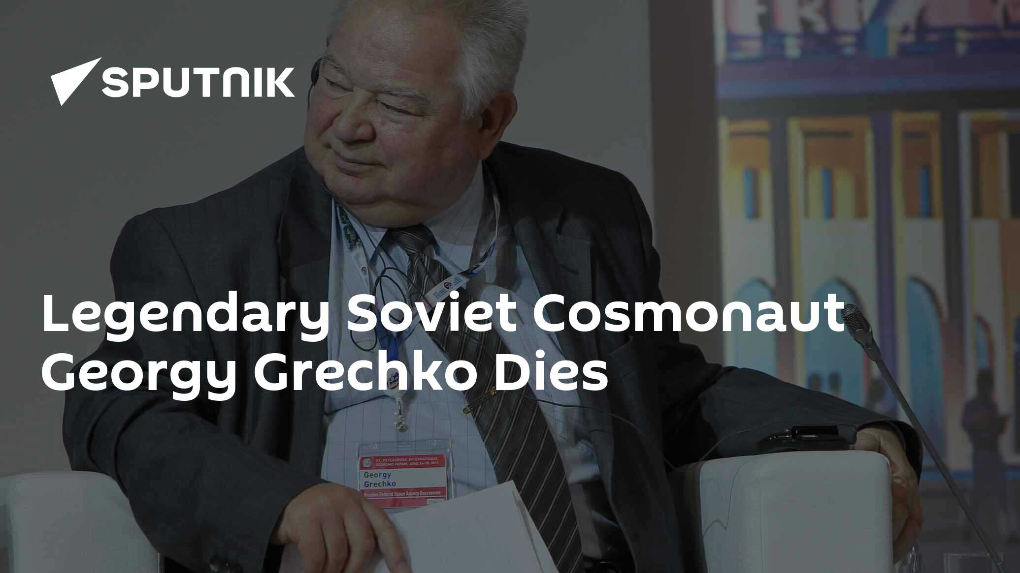 Legendary Soviet Cosmonaut Georgy Grechko Dies - 08.04.2017, Sputnik ...