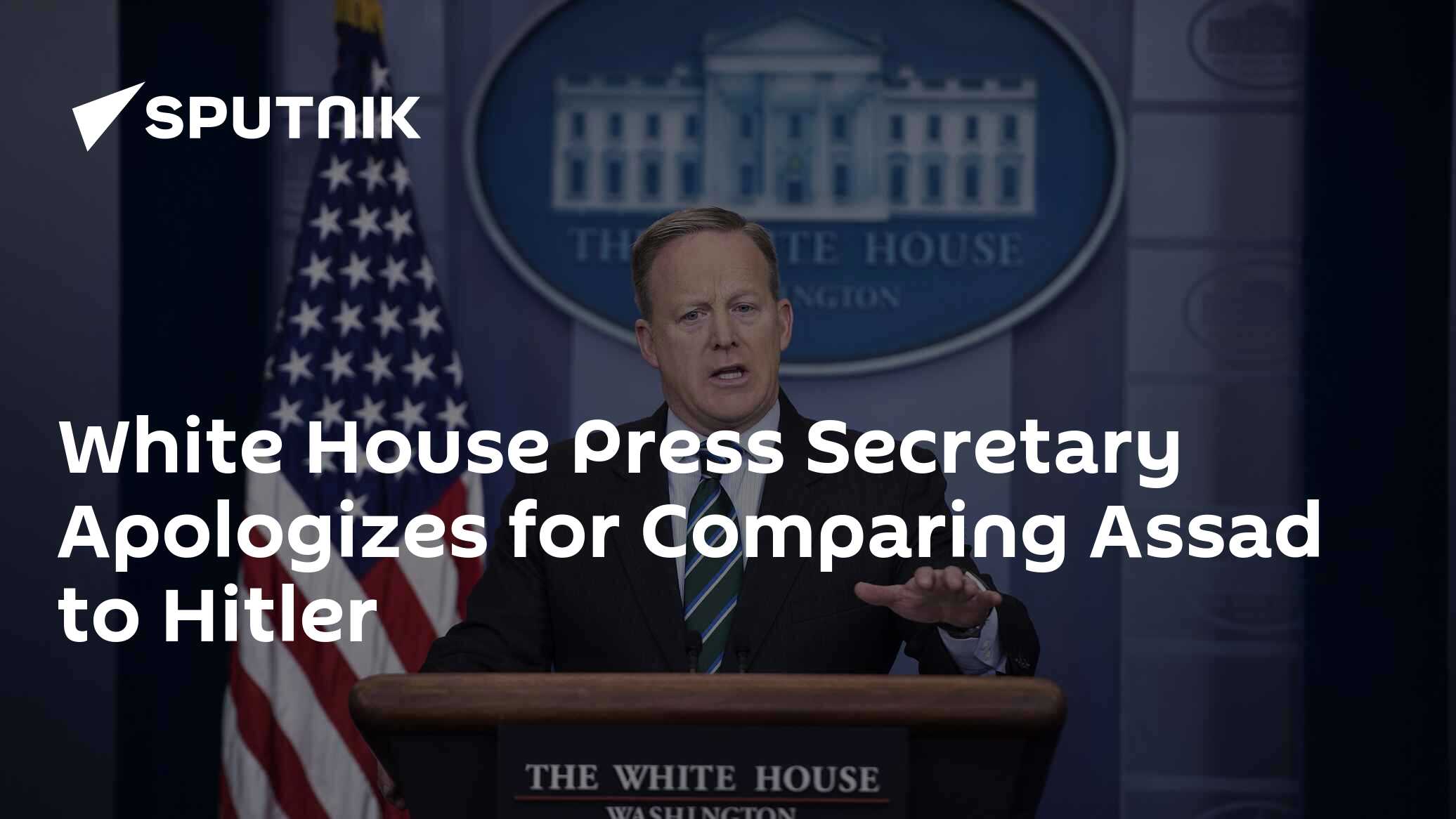 White House Press Secretary Apologizes for Comparing Assad to Hitler ...