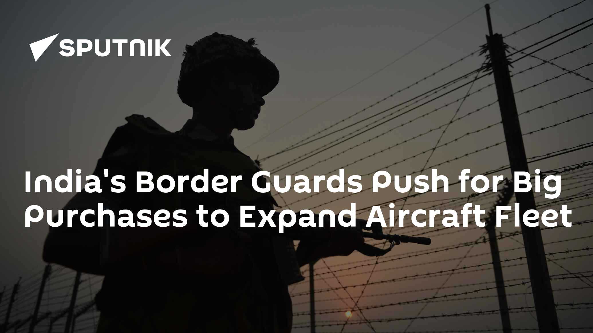 India's Border Guards Push for Big Purchases to Expand Aircraft Fleet ...