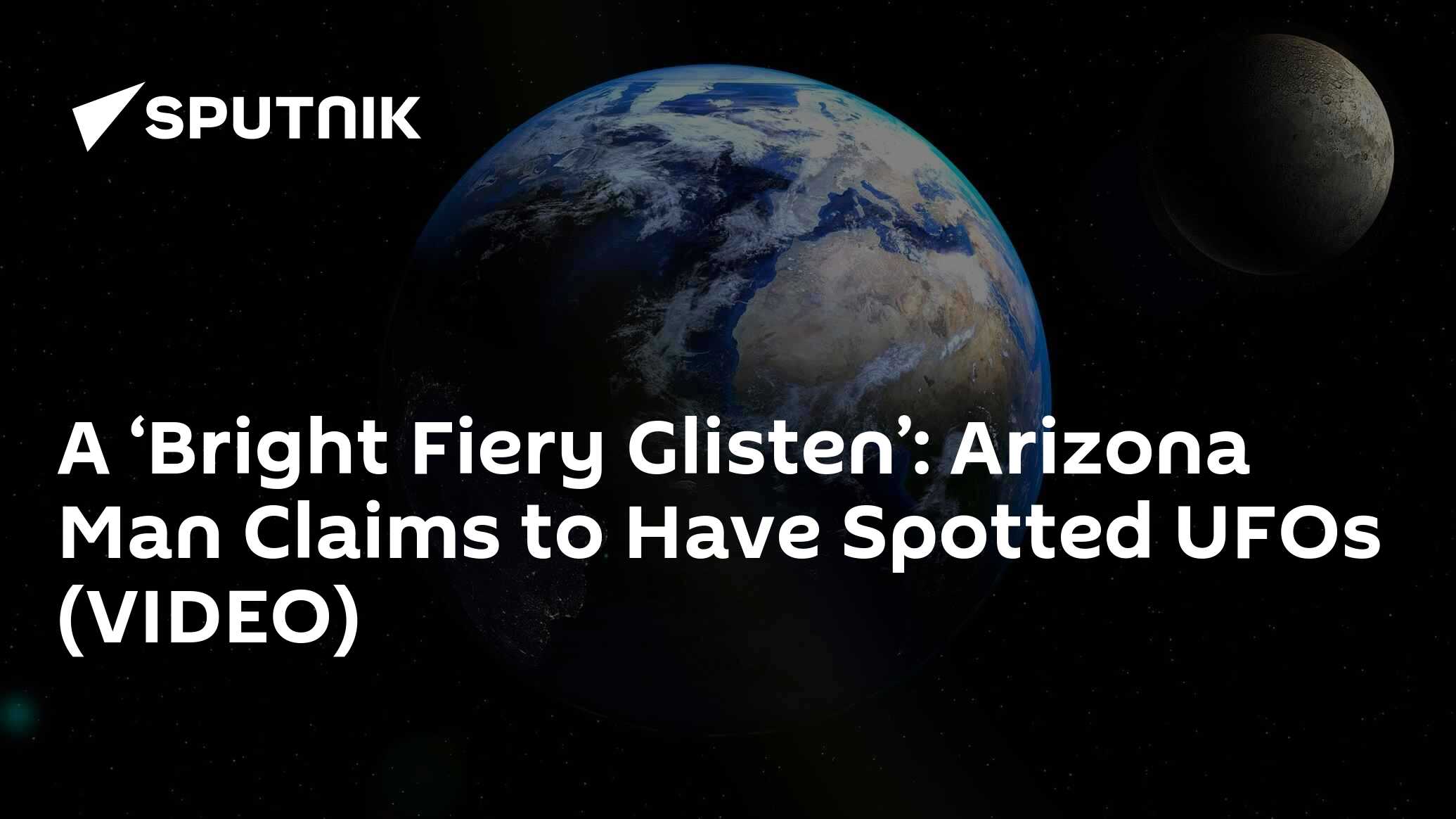 A ‘Bright Fiery Glisten’: Arizona Man Claims to Have Spotted UFOs ...