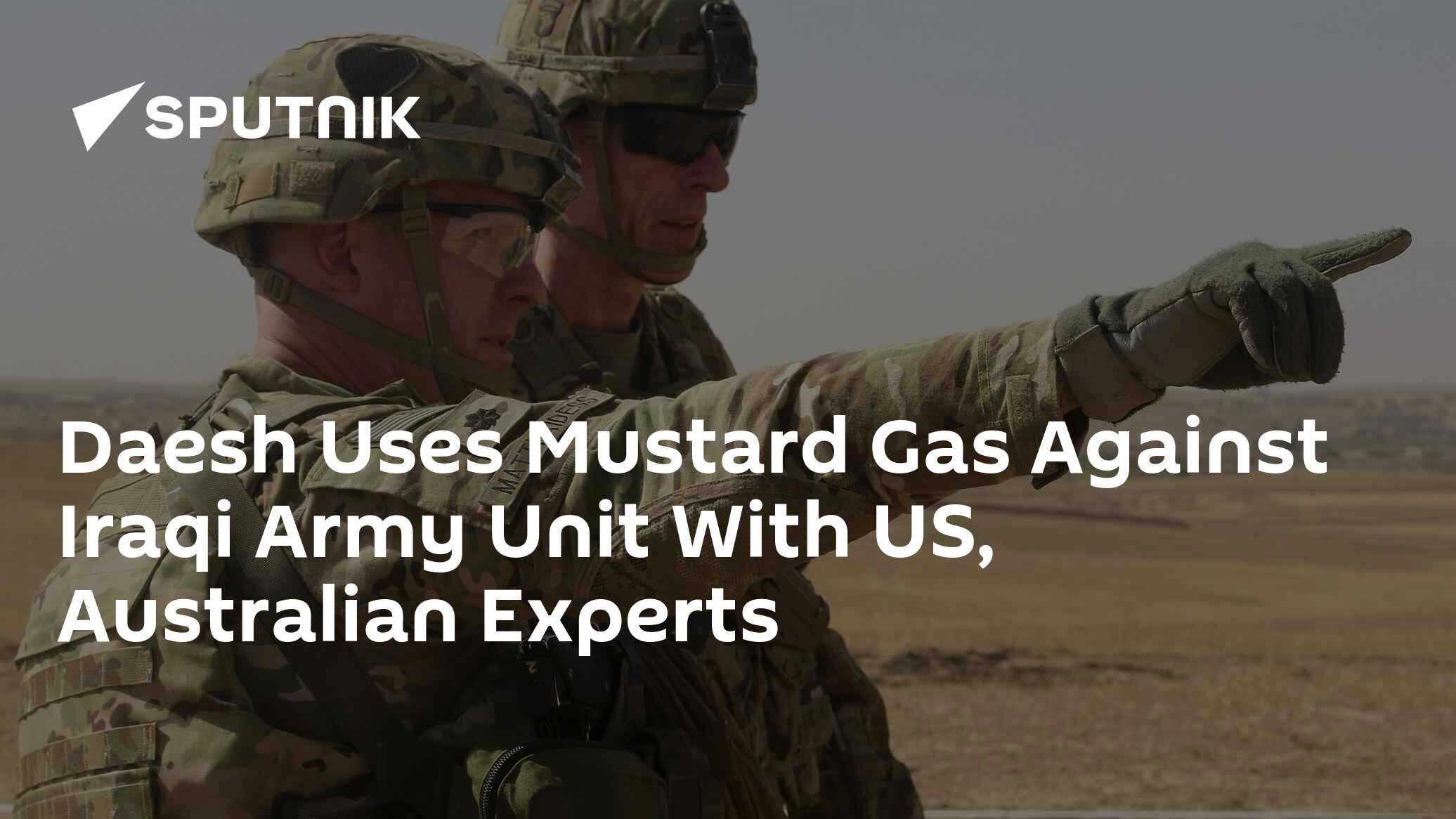 Daesh Uses Mustard Gas Against Iraqi Army Unit With US, Australian ...