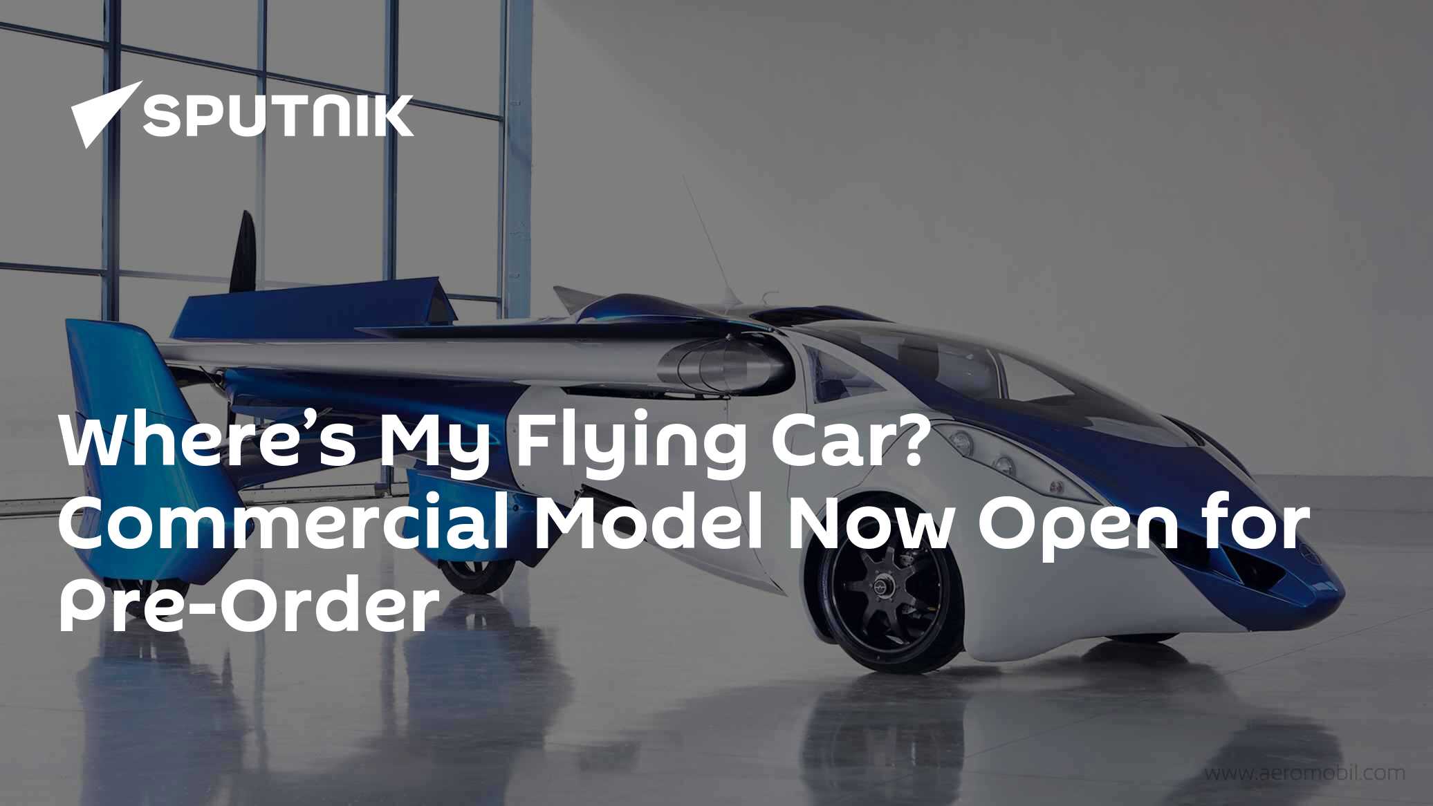 Where’s My Flying Car? Commercial Model Now Open for Pre-Order - 21.04. ...