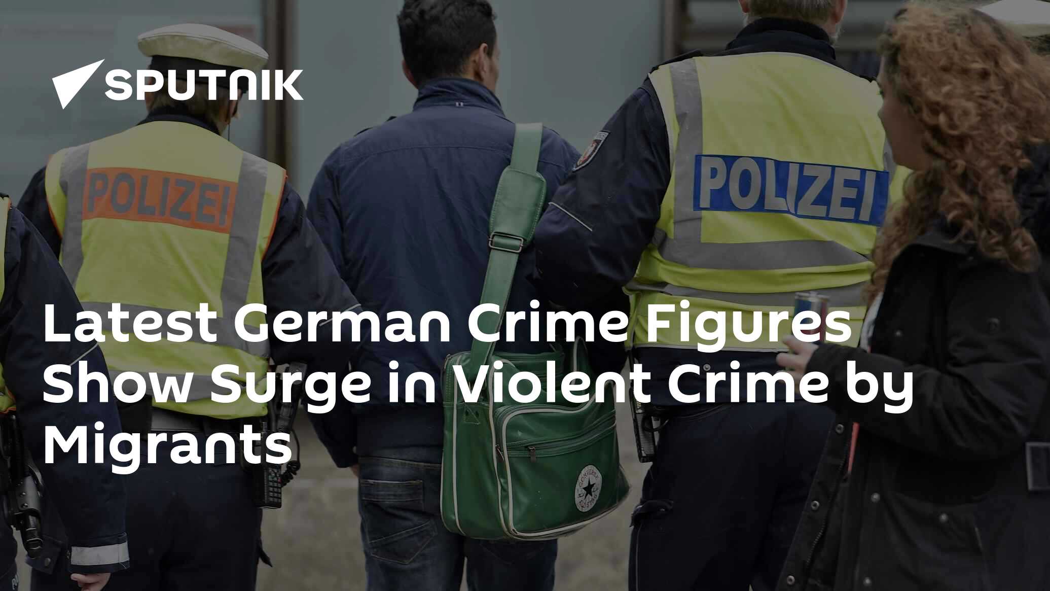 Latest German Crime Figures Show Surge in Violent Crime by Migrants ...