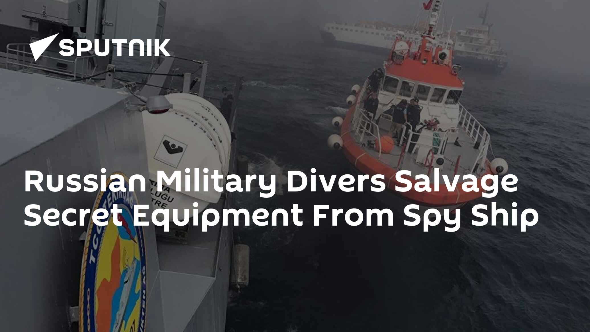 Russian Military Divers Salvage Secret Equipment From Spy Ship - 04.05. ...