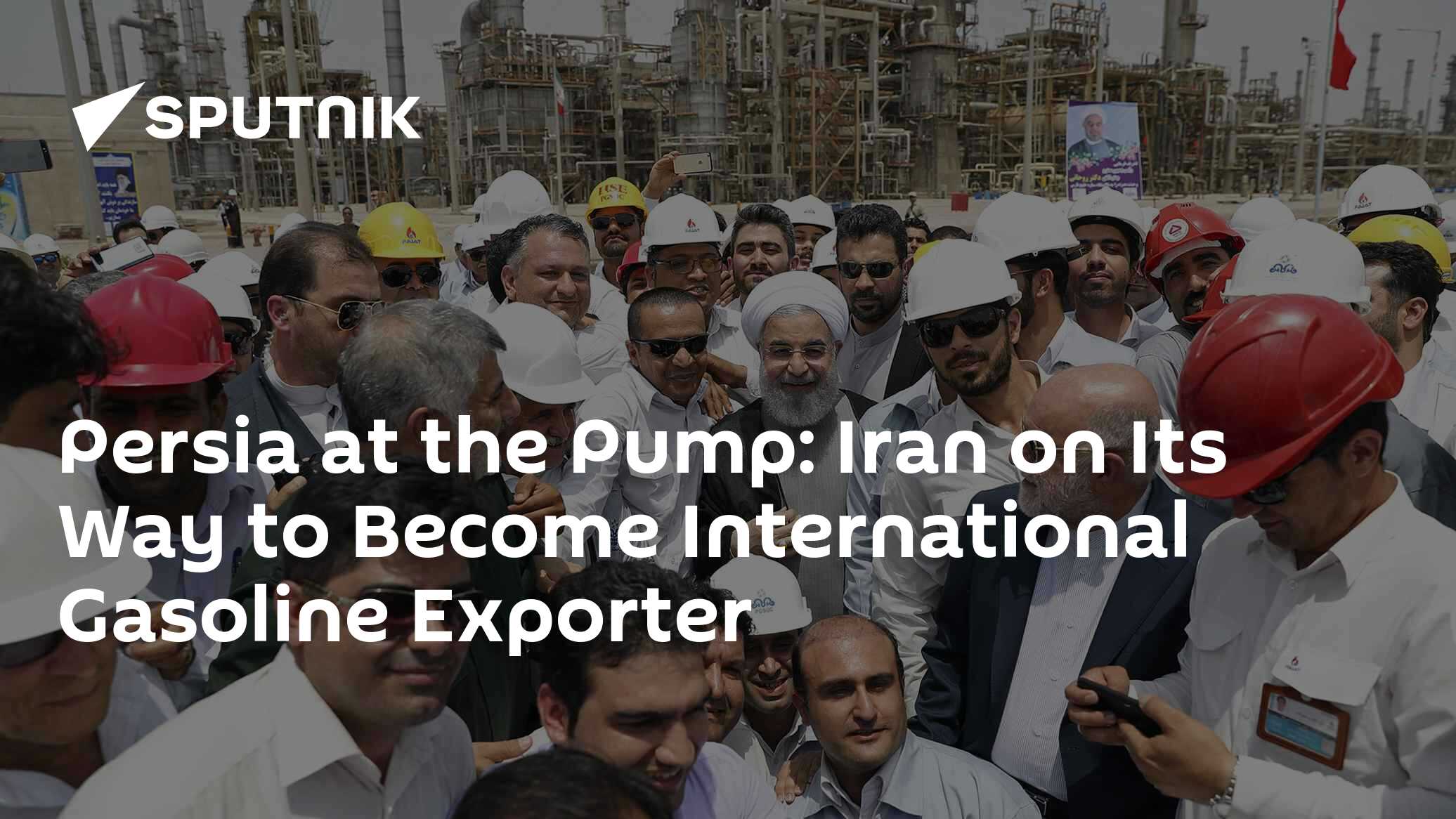 Persia at the Pump: Iran on Its Way to Become International Gasoline ...