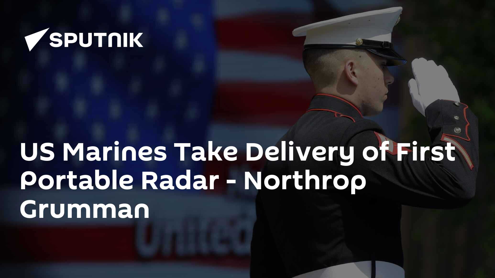 US Marines Take Delivery of First Portable Radar - Northrop Grumman ...