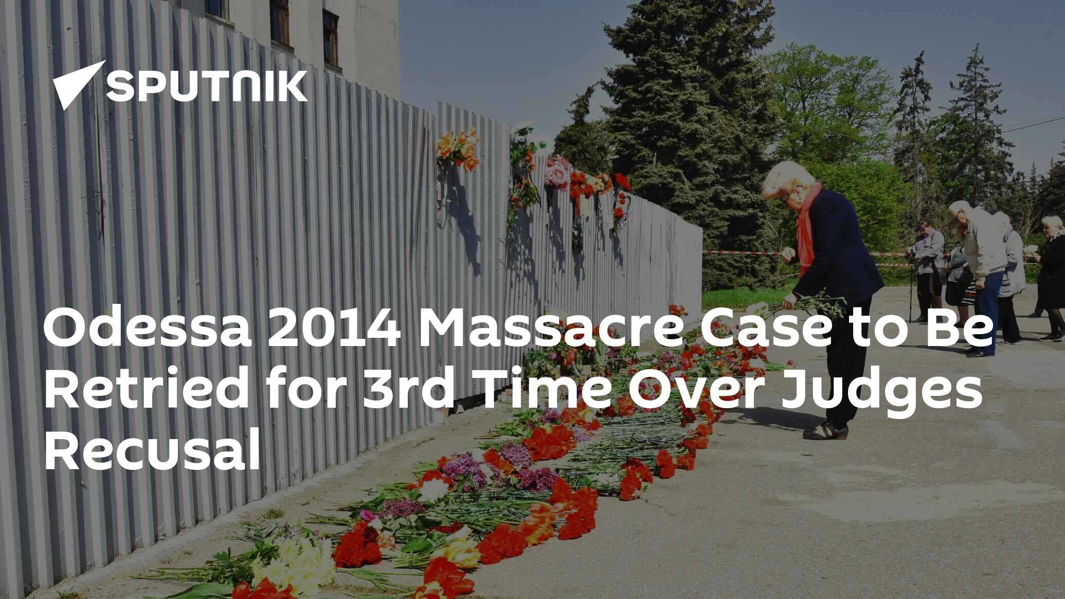 Odessa 2014 Massacre Case to Be Retried for 3rd Time Over Judges ...