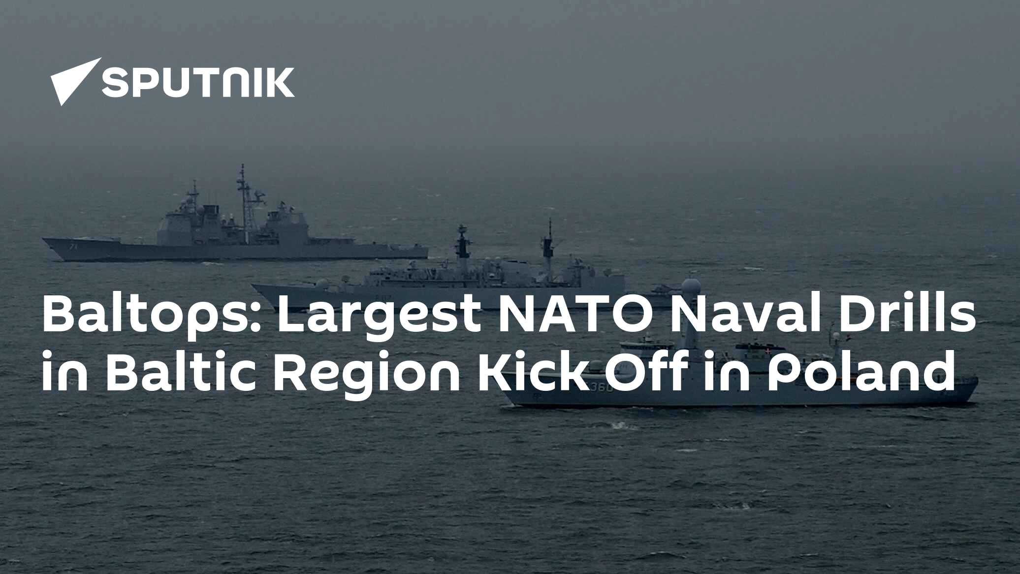 Baltops: Largest NATO Naval Drills in Baltic Region Kick Off in Poland ...