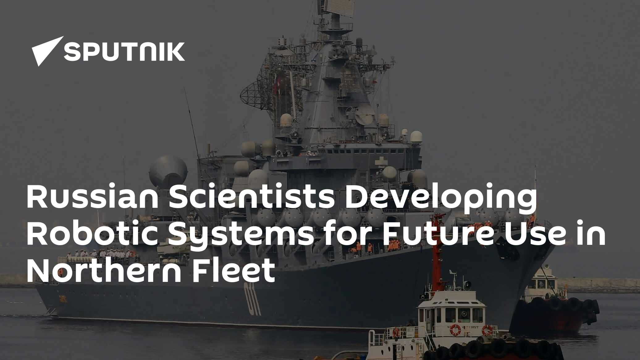 Russian Scientists Developing Robotic Systems for Future Use in ...