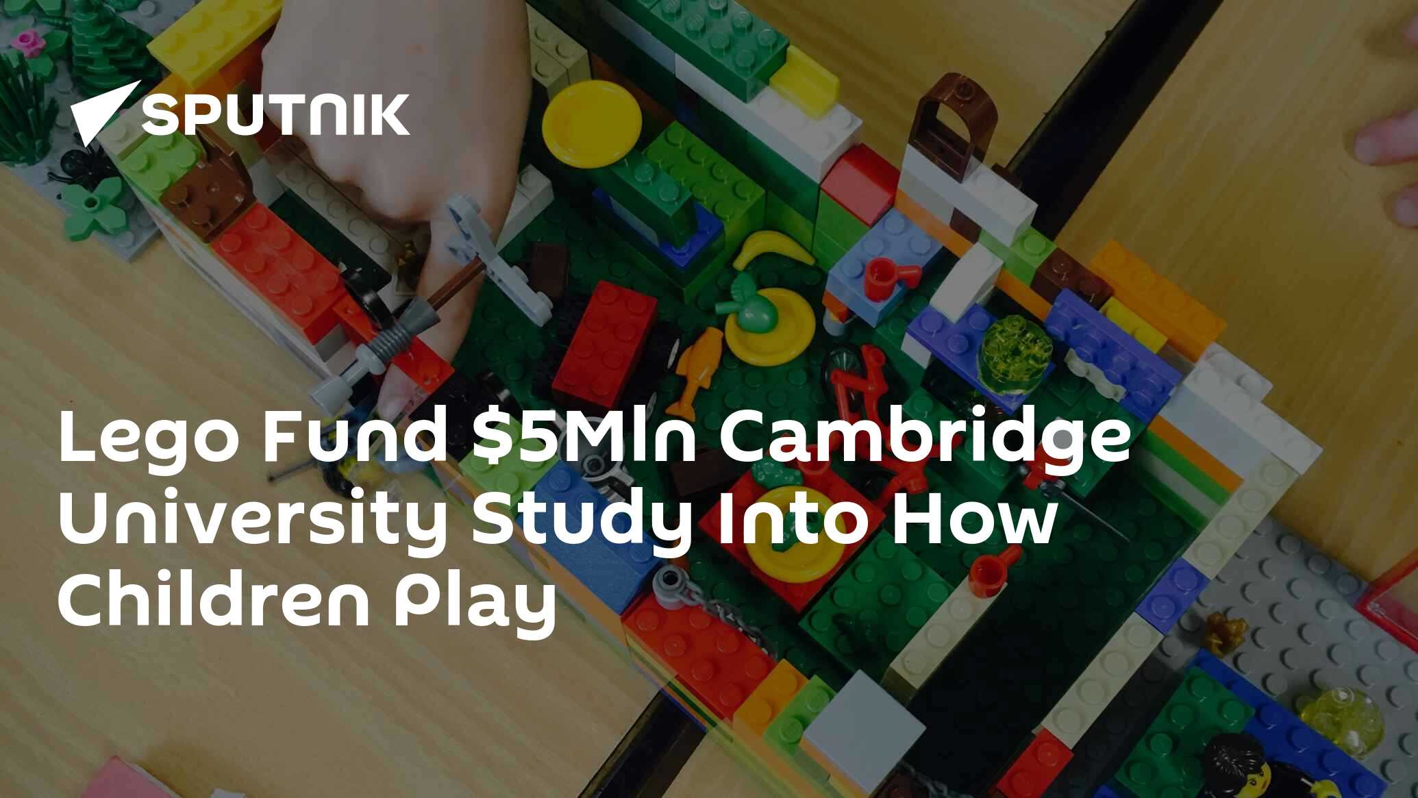 Lego Fund $5Mln Cambridge University Study Into How Children Play - 13. ...