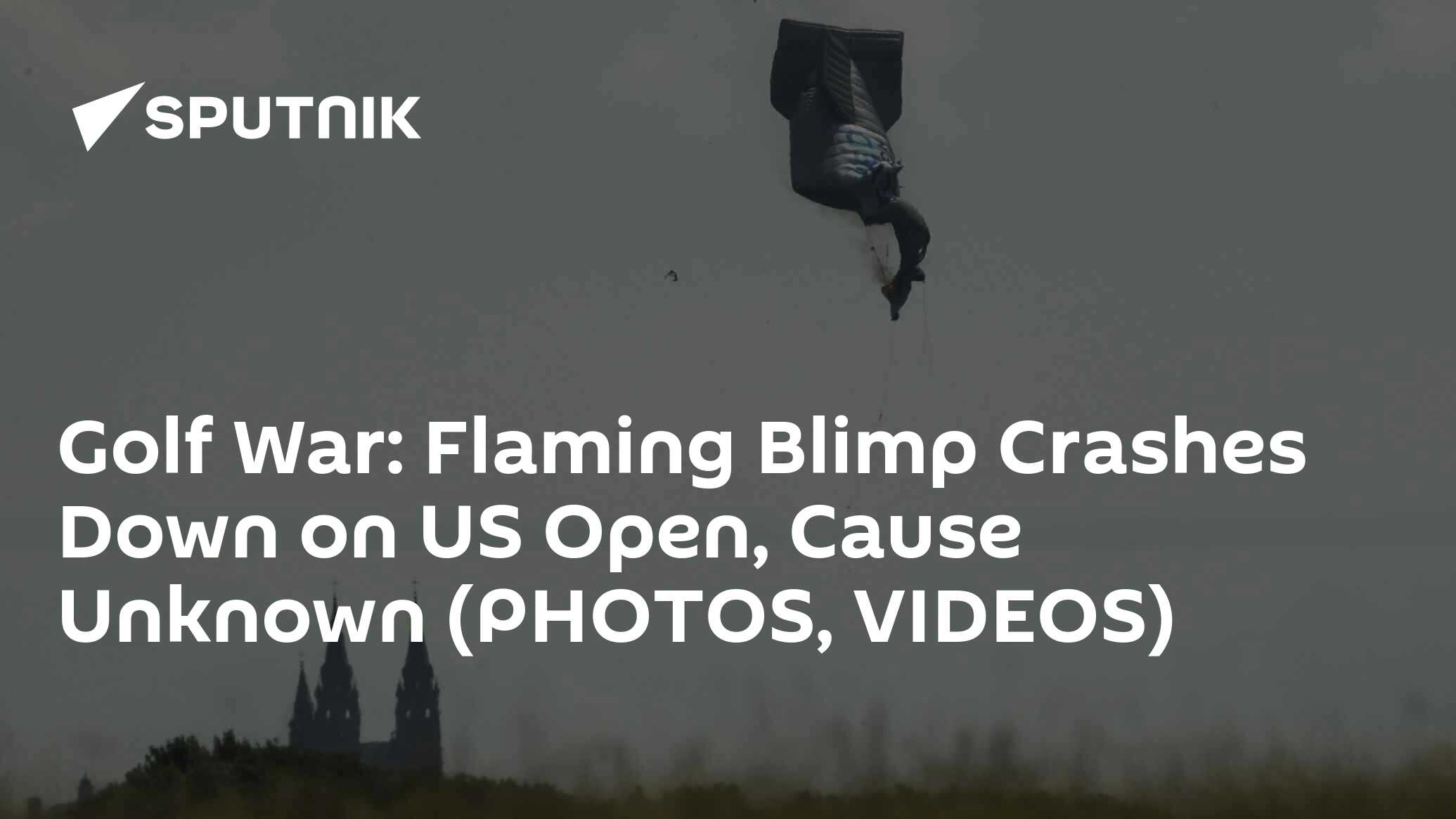 Golf War: Flaming Blimp Crashes Down on US Open, Cause Unknown (PHOTOS ...