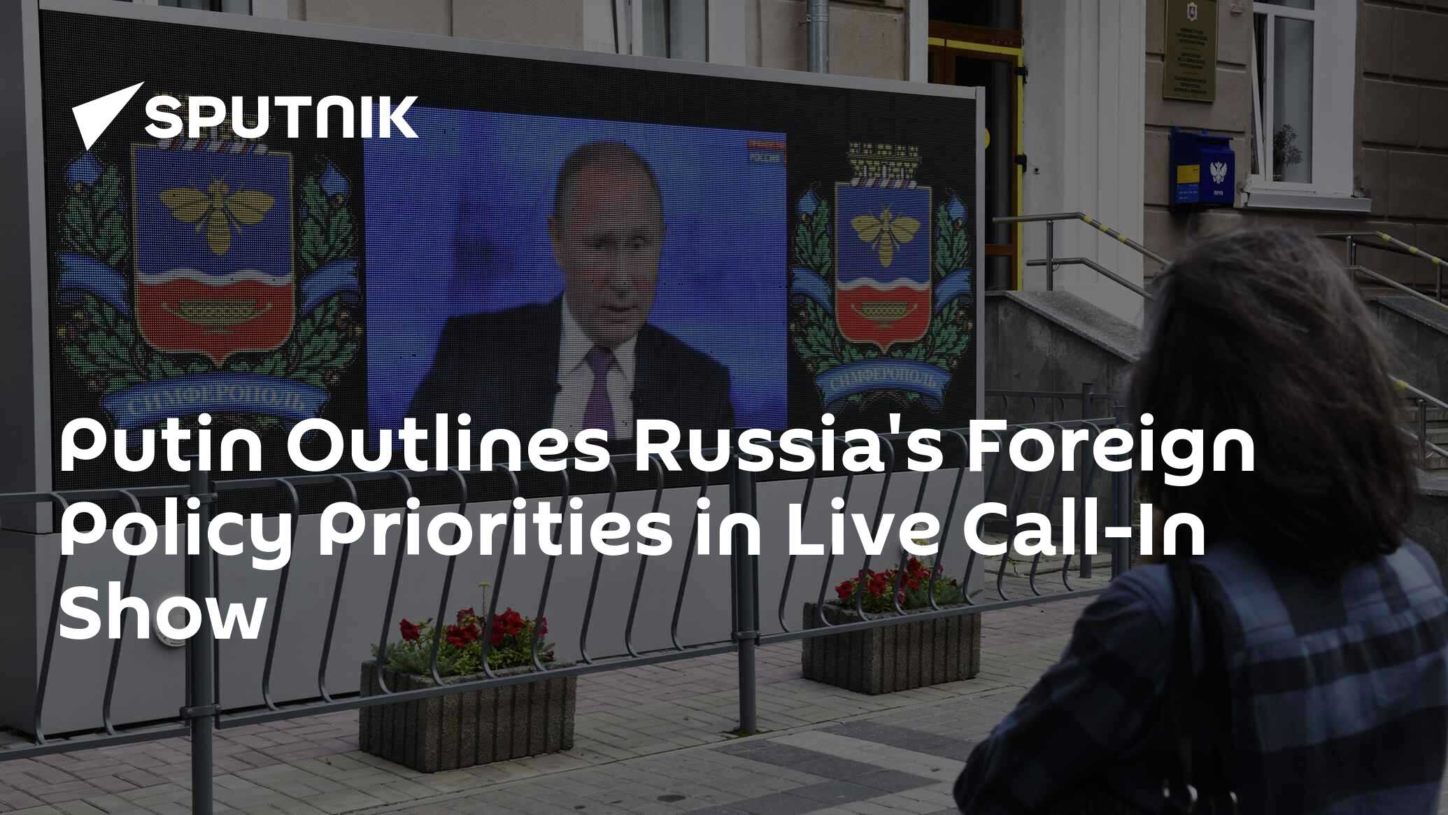 Putin Outlines Russia's Foreign Policy Priorities in Live Call-In Show ...