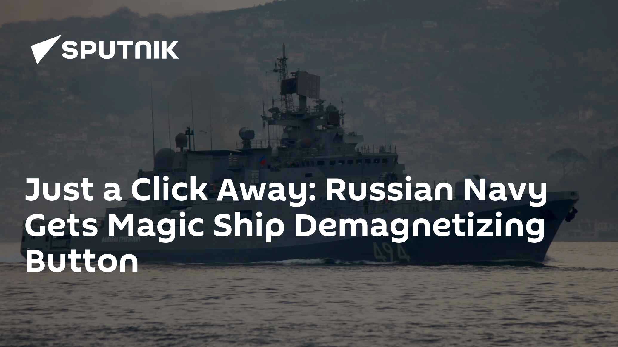 Just a Click Away: Russian Navy Gets Magic Ship Demagnetizing Button ...