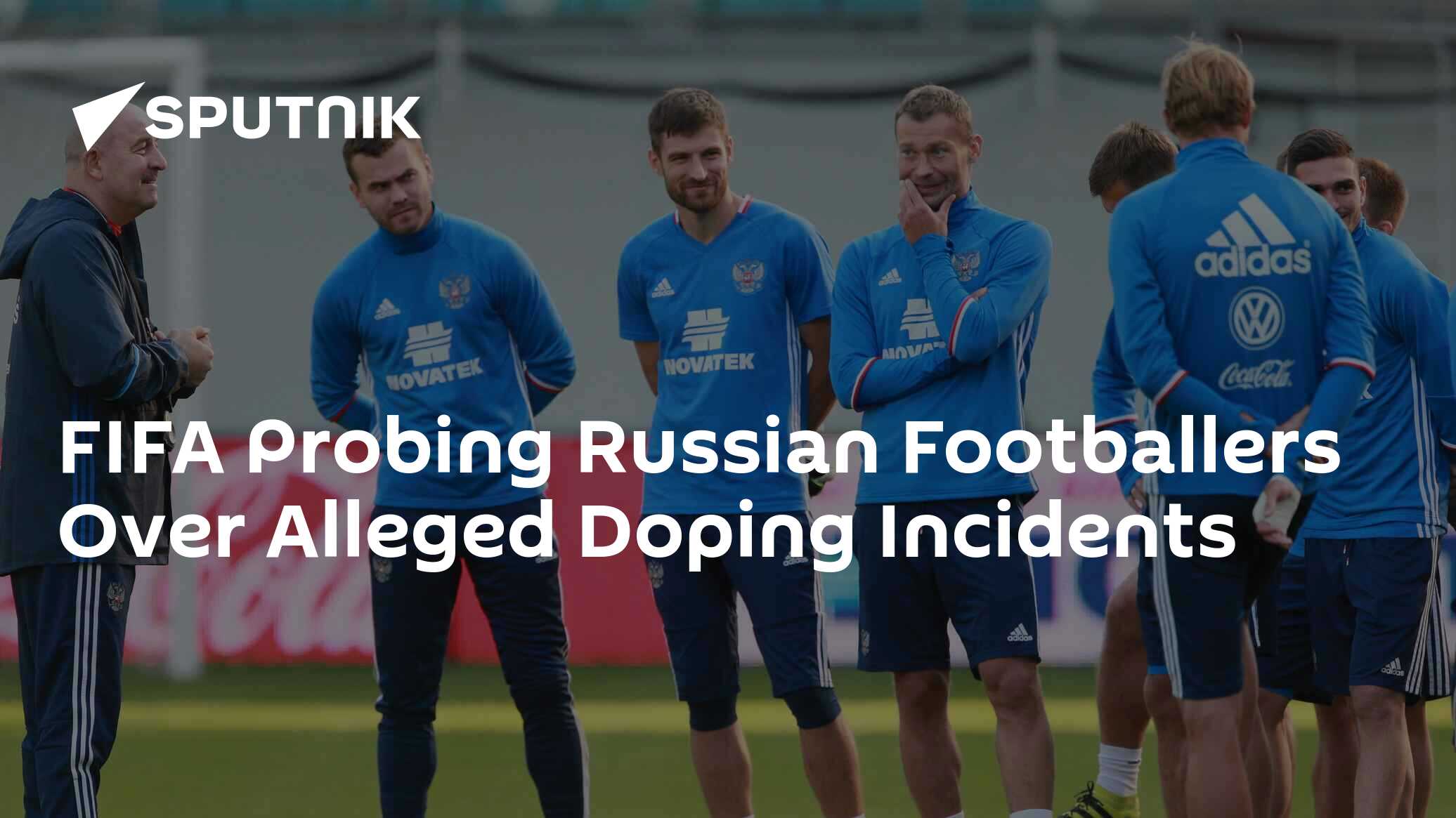 FIFA Probing Russian Footballers Over Alleged Doping Incidents - 25.06. ...