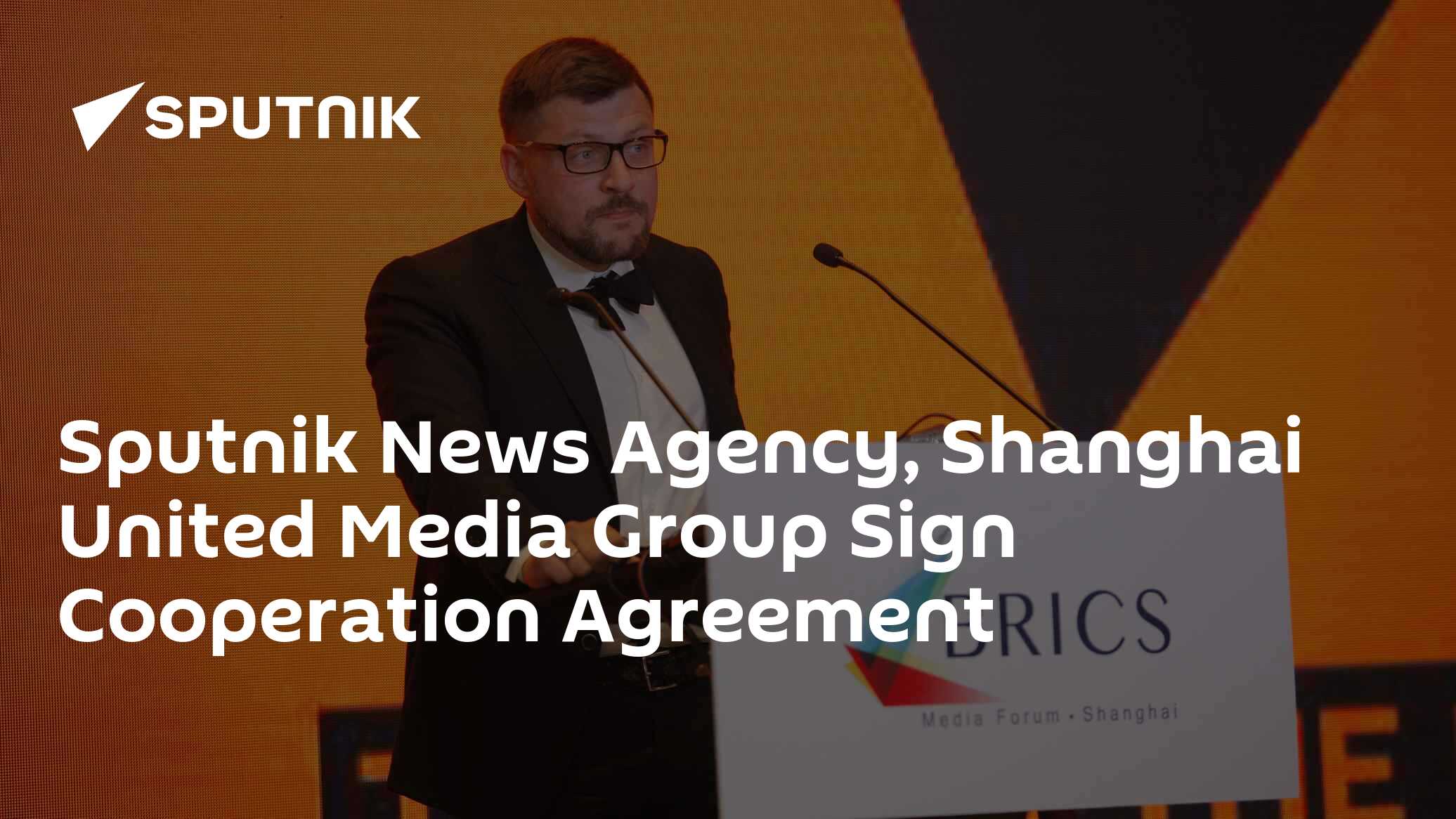 Sputnik News Agency, Shanghai United Media Group Sign Cooperation ...