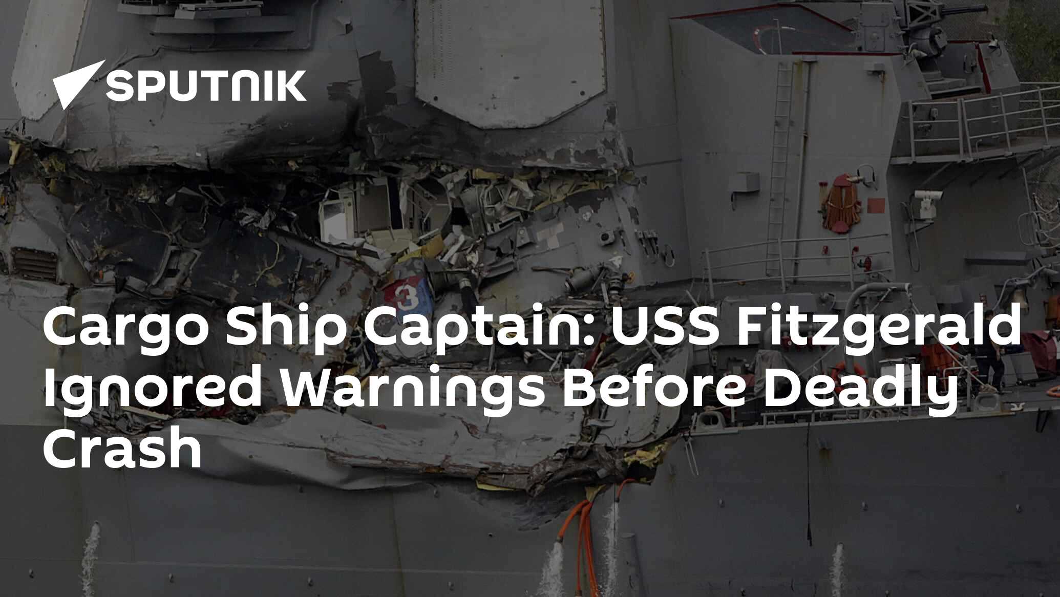 Cargo Ship Captain: USS Fitzgerald Ignored Warnings Before Deadly Crash ...
