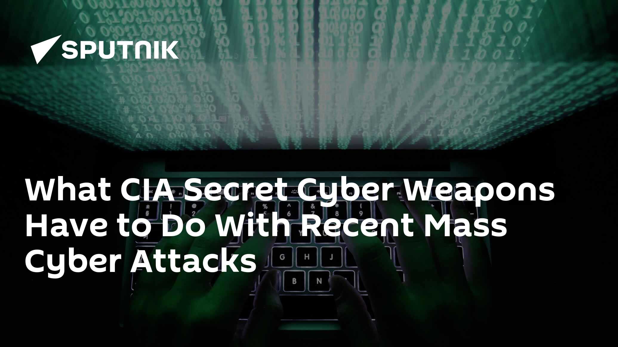 What CIA Secret Cyber Weapons Have to Do With Recent Mass Cyber Attacks ...