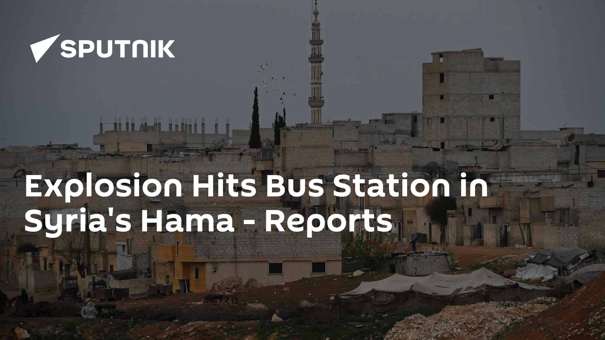 Explosion Hits Bus Station in Syria's Hama - Reports - 06.07.2017 ...