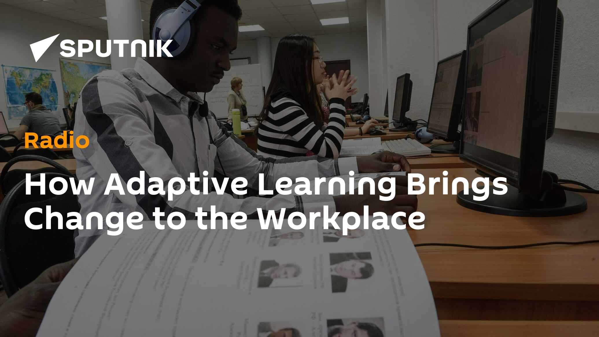 How Adaptive Learning Brings Change to the Workplace - 07.07.2017 ...