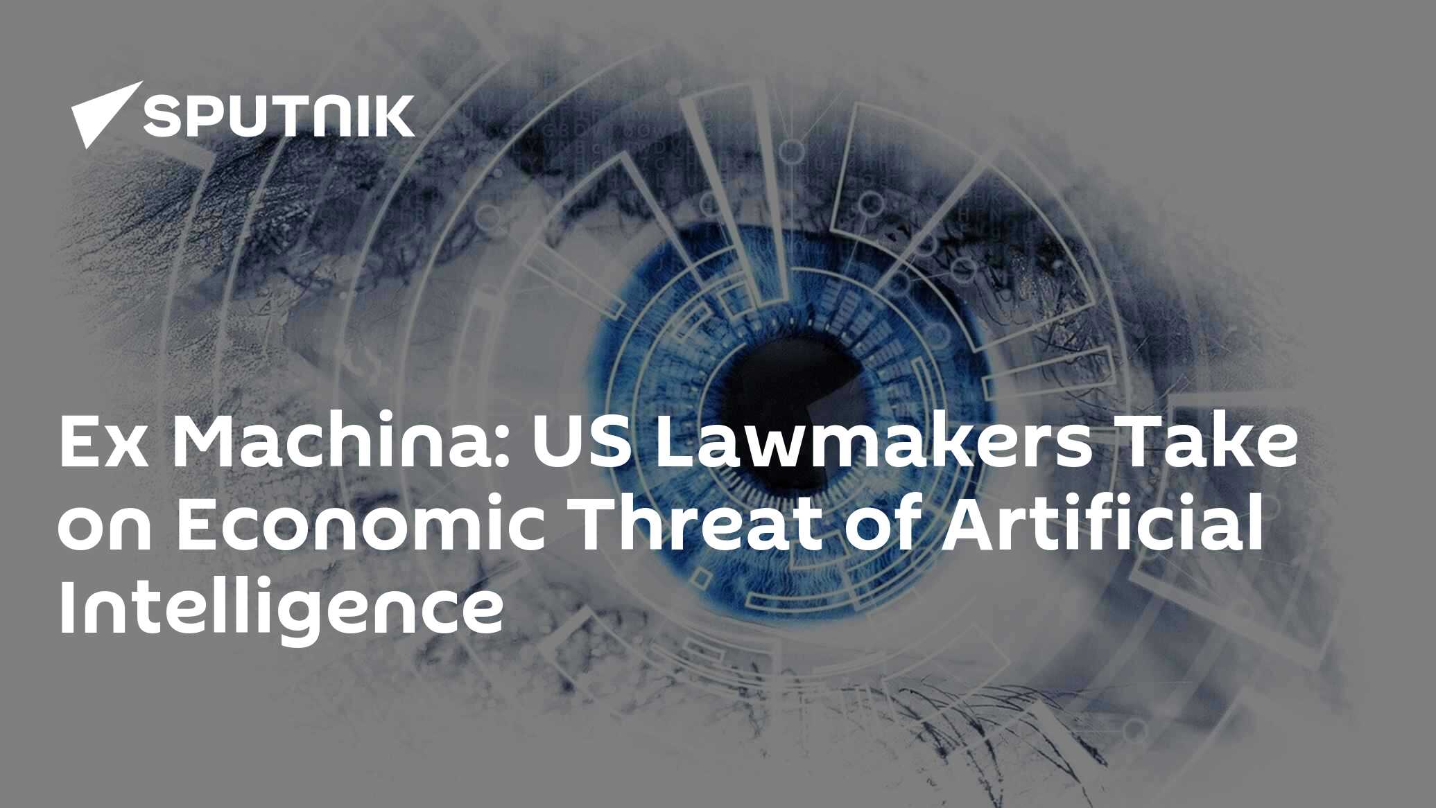 Ex Machina: US Lawmakers Take on Economic Threat of Artificial ...