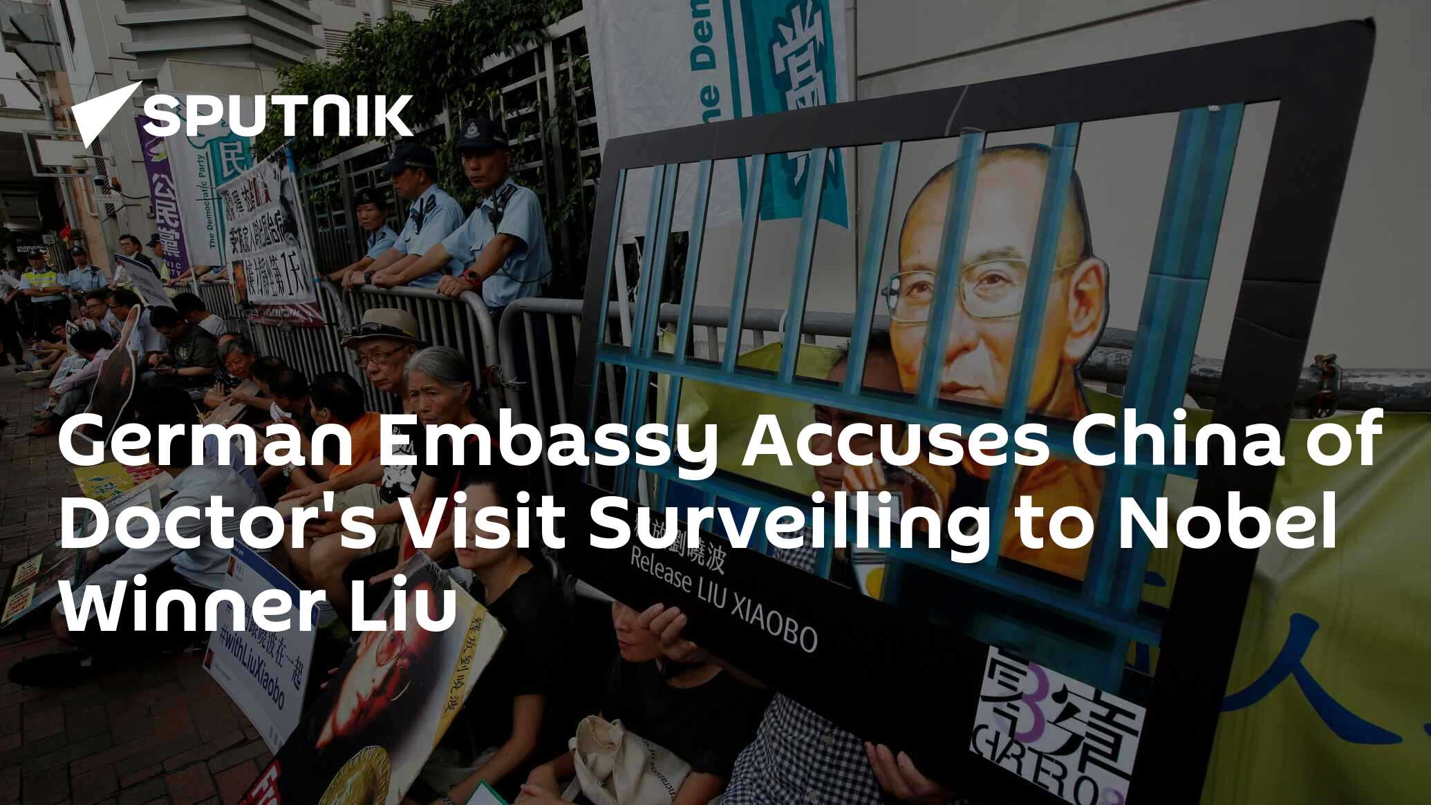 German Embassy Accuses China of Doctor's Visit Surveilling to Nobel ...