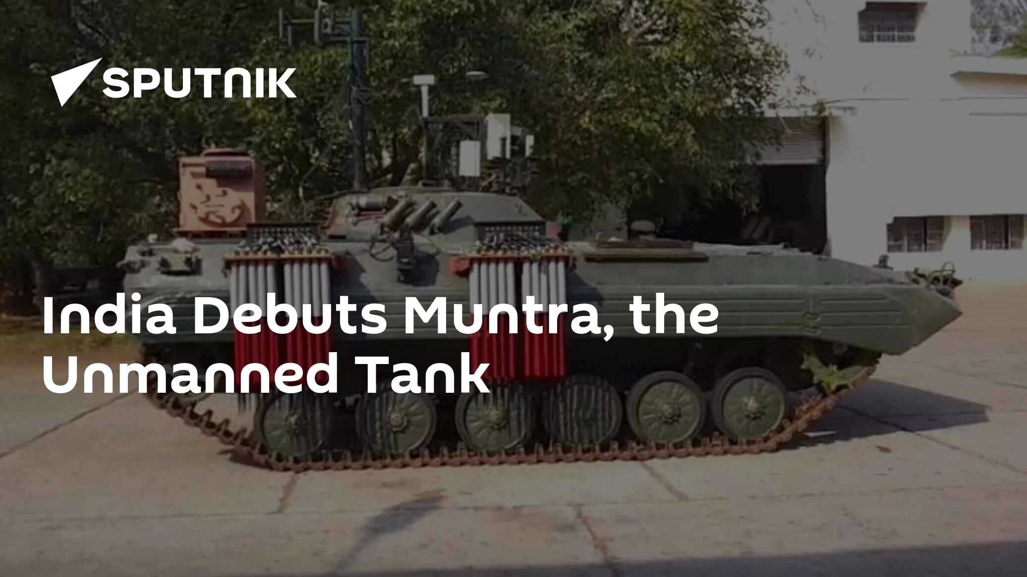 India Debuts Muntra, the Unmanned Tank - 31.07.2017, Sputnik International