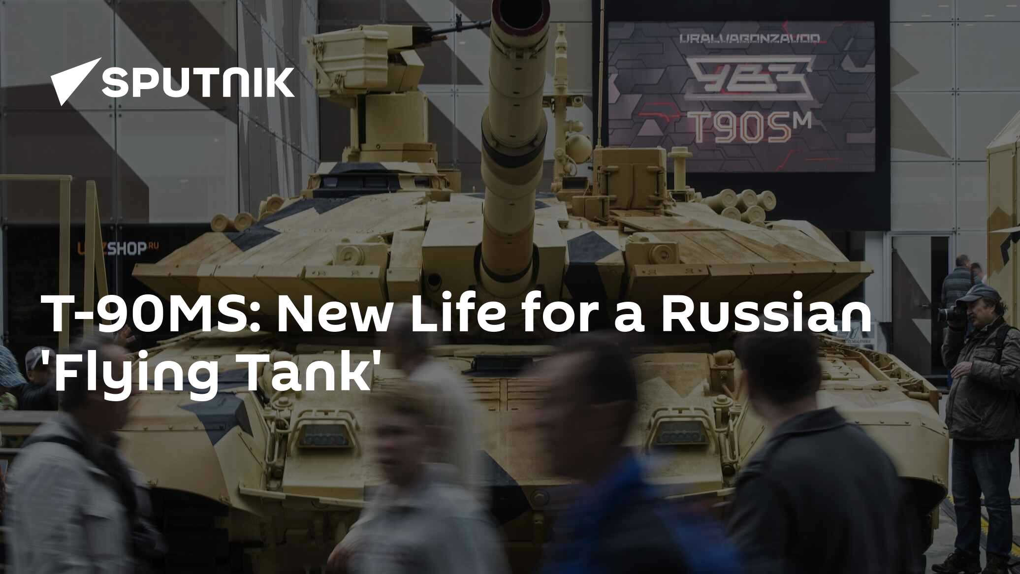 T-90MS: New Life for a Russian 'Flying Tank' - 01.08.2017, Sputnik ...