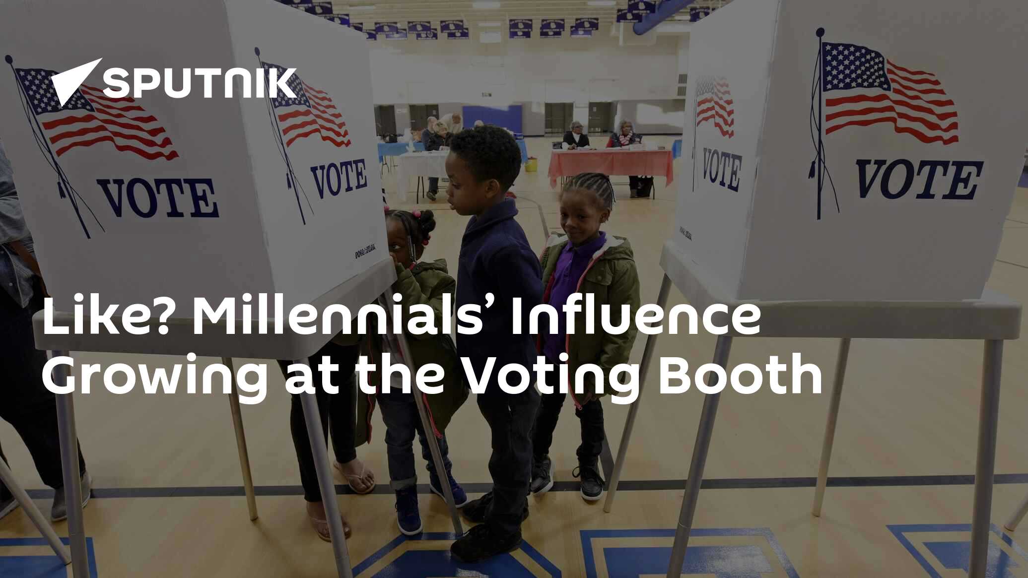 Like? Millennials’ Influence Growing at the Voting Booth - 02.08.2017 ...