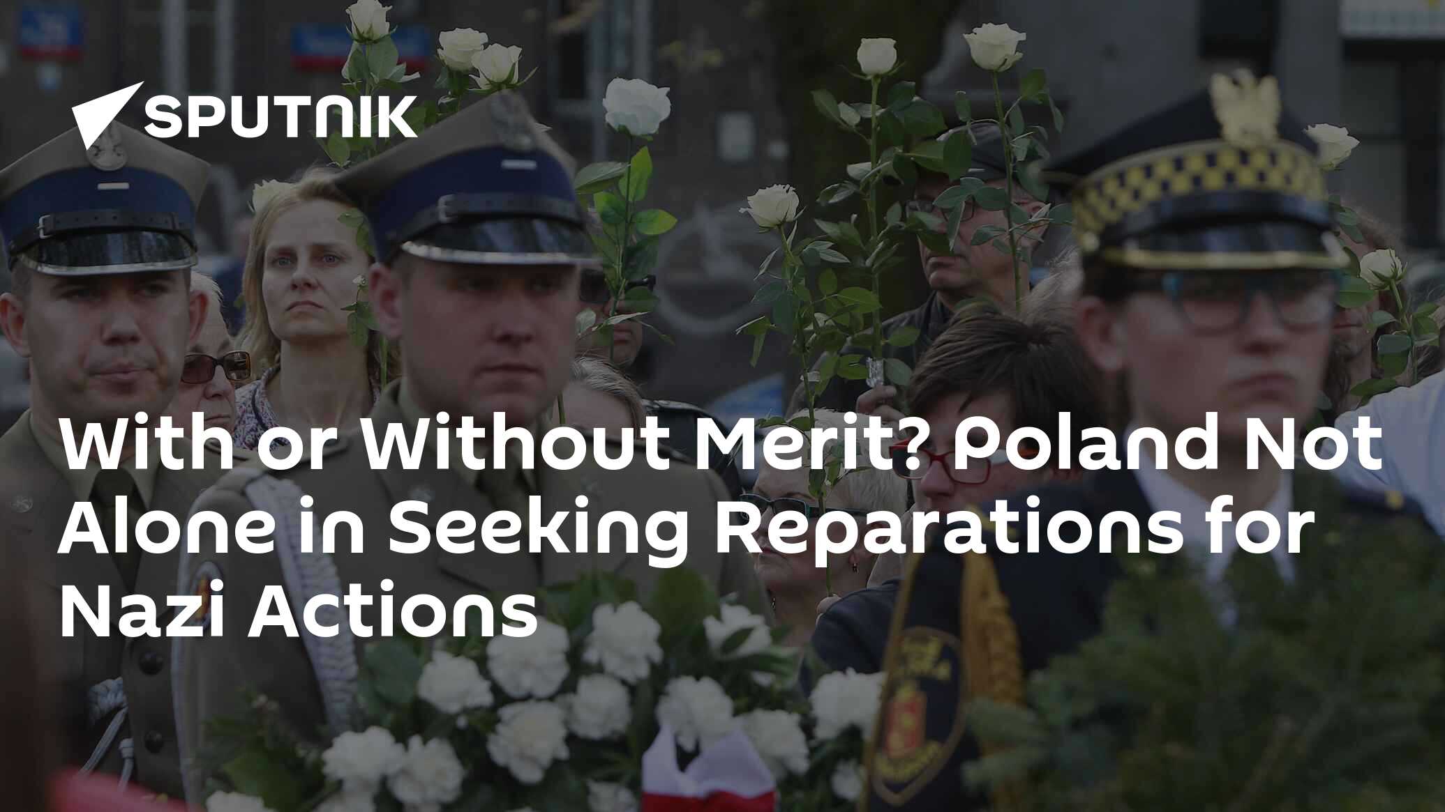 With or Without Merit? Poland Not Alone in Seeking Reparations for Nazi ...